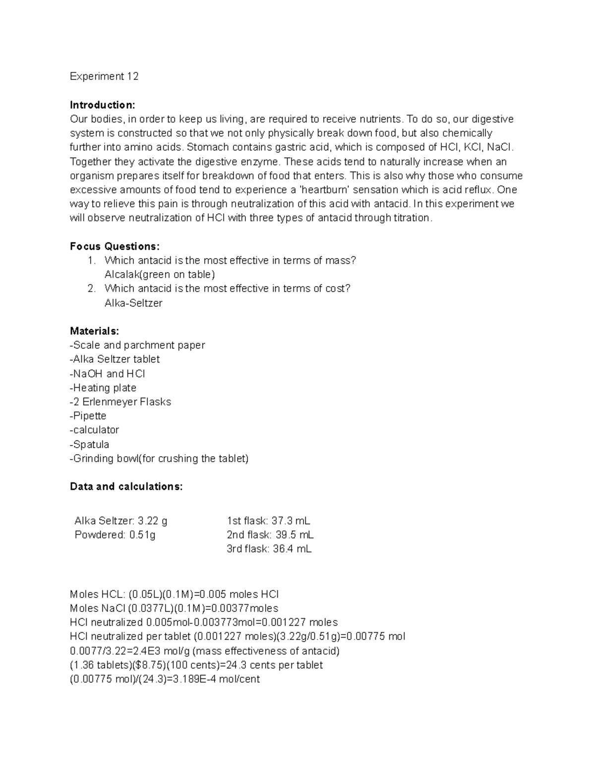 Experiment 12 report - Experiment 12 Introduction: Our bodies, in order to keep us living, are ...