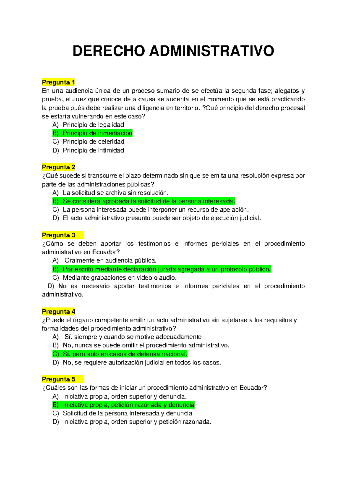 Preguntas Total - DERECHO ADMINISTRATIVO Pregunta 1 En una audiencia única de un proceso sumario ...