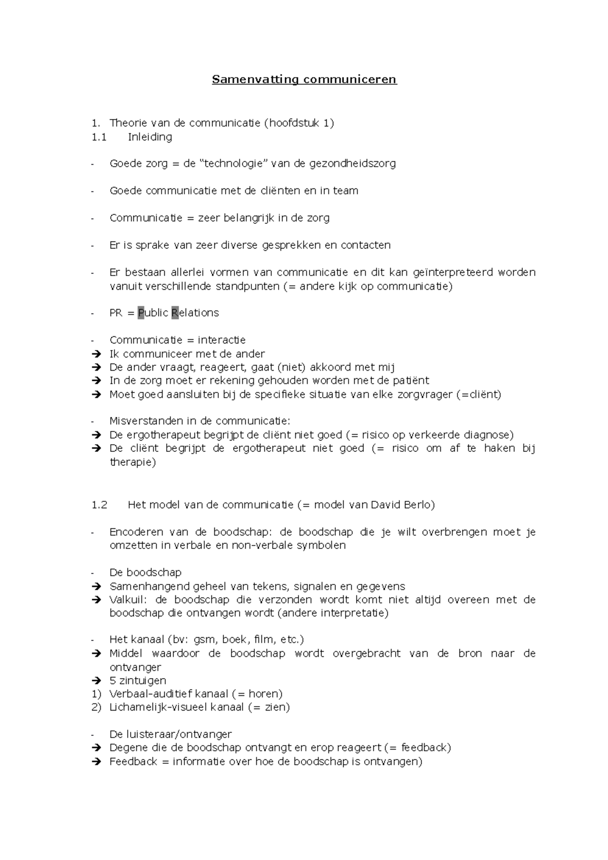 Samenvatting communiceren - Samenvatting communiceren Theorie van de ...