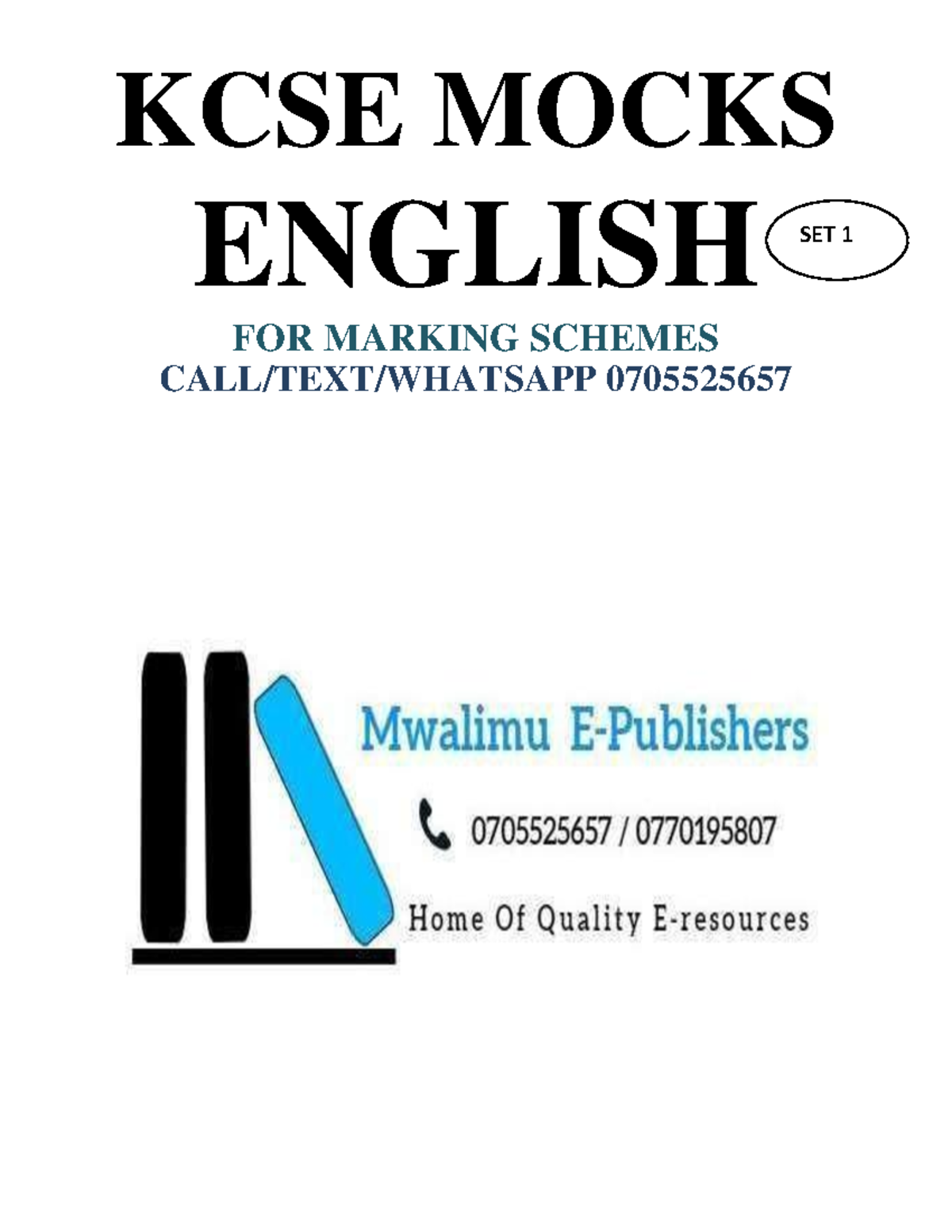 KCSE English Mocks SET 1 - KCSE MOCKS ENGLISH FOR MARKING SCHEMES CALL ...