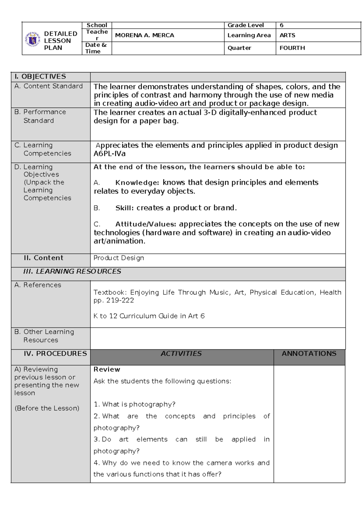 Lesson Plan in ARTS - DETAILED LESSON PLAN School Grade Level 6 Teache ...
