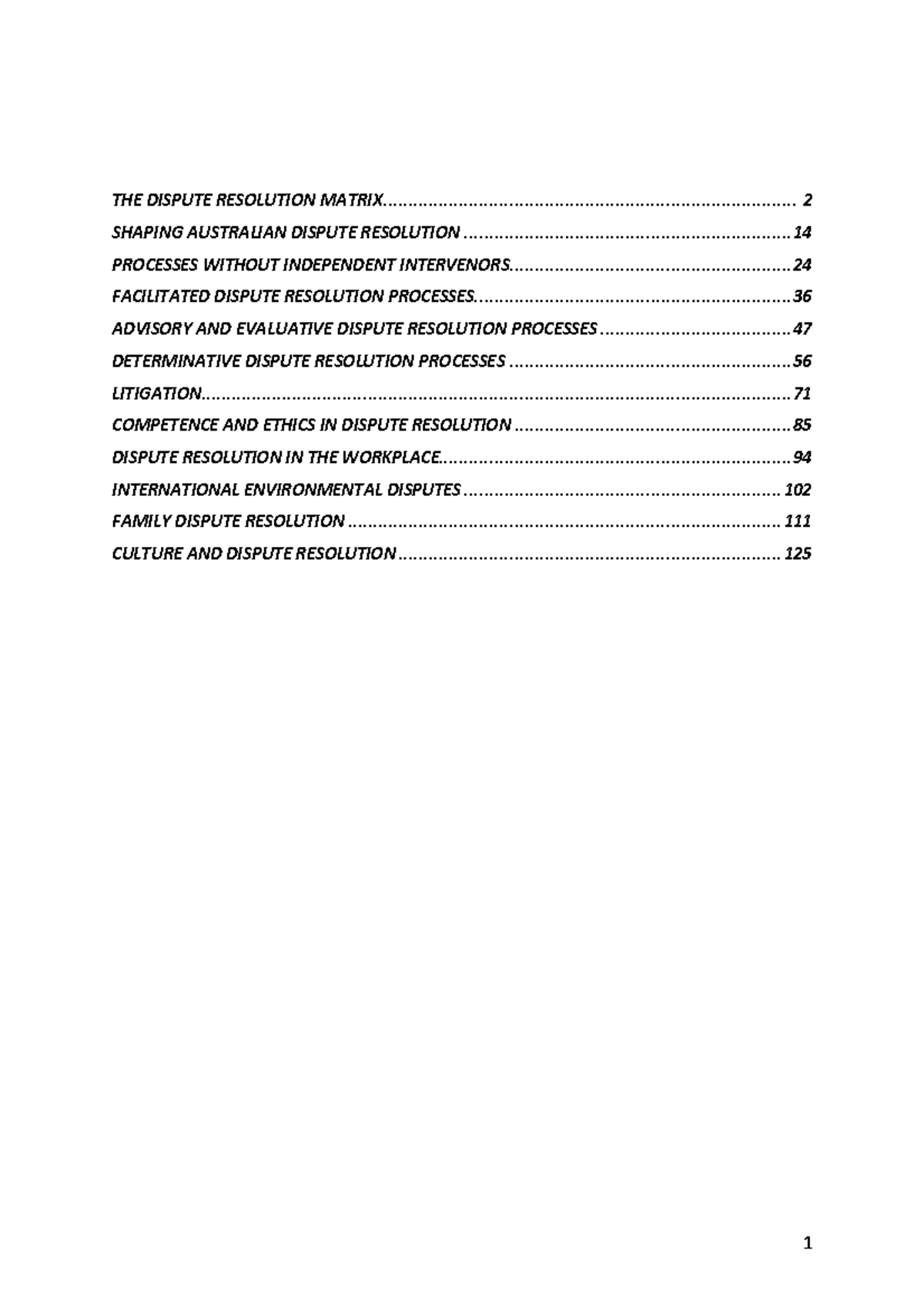 Adr notes - THE DISPUTE RESOLUTION MATRIX SHAPING AUSTRALIAN DISPUTE ...