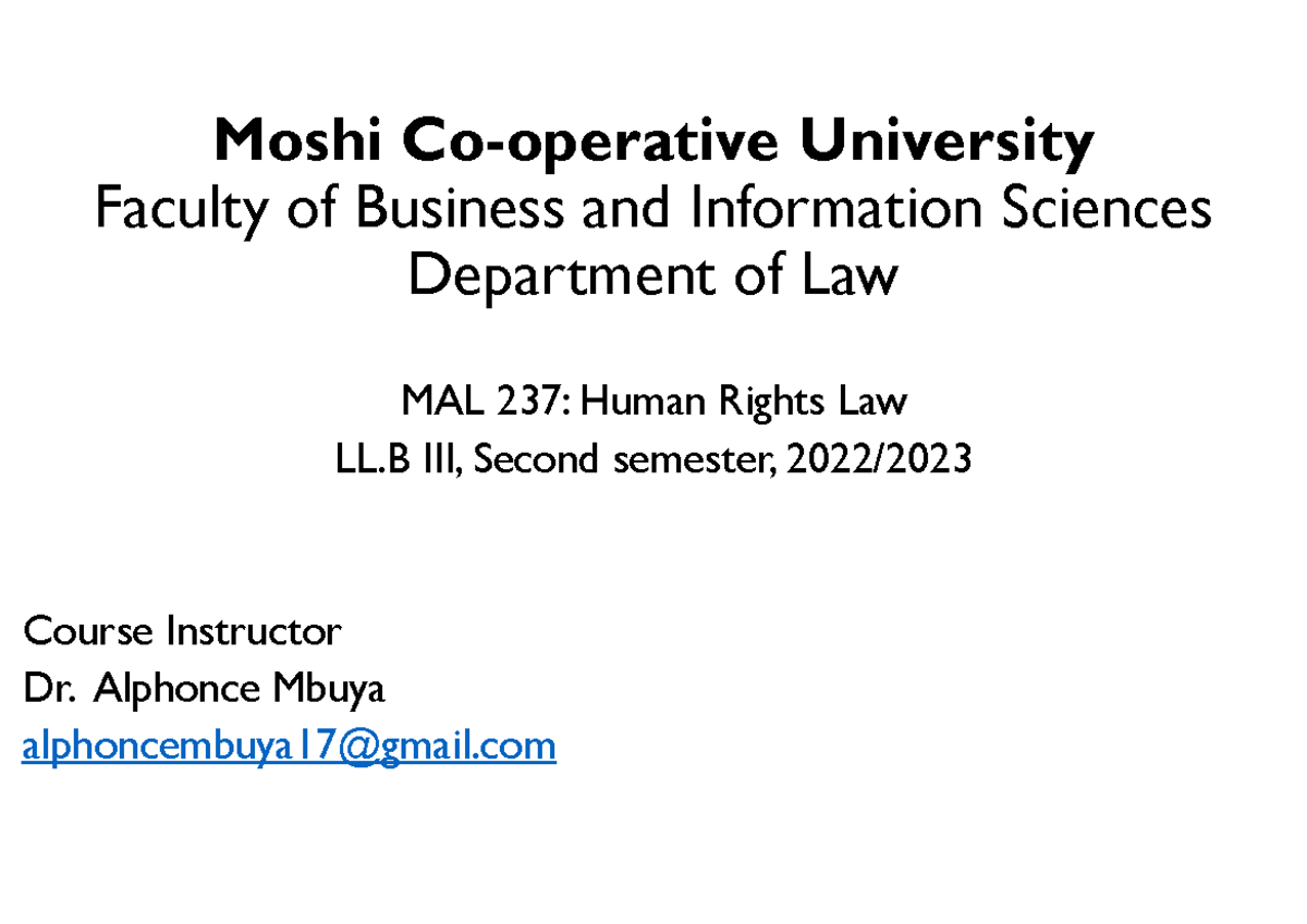Human rights law, all slides - Moshi Co-operative University Faculty of ...