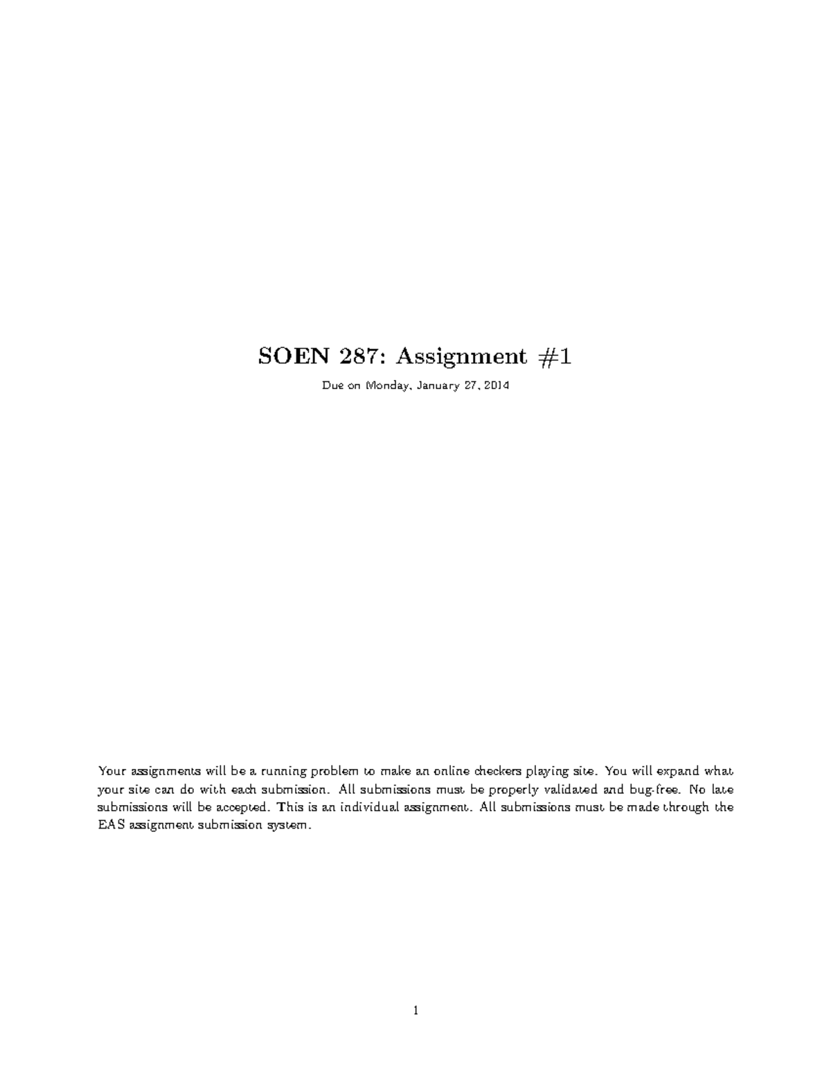 Assignment 1 SOEN 287 - SOEN 287: Assignment Due on Monday, January 27, 2014 Your assignments ...