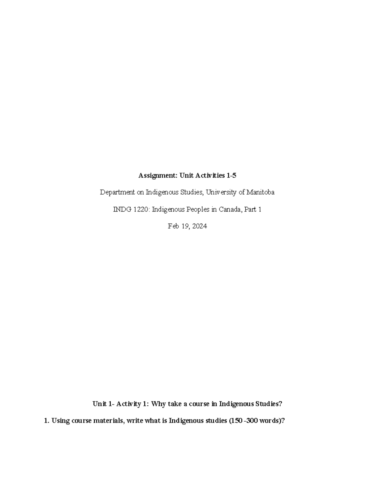 INDG 1220 - unit activity 1-5 - Assignment: Unit Activities 1 ...