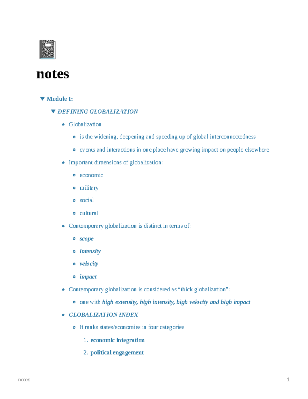 TCW - Á notes Module 1: DEFINING GLOBALIZATION Globalization is the ...