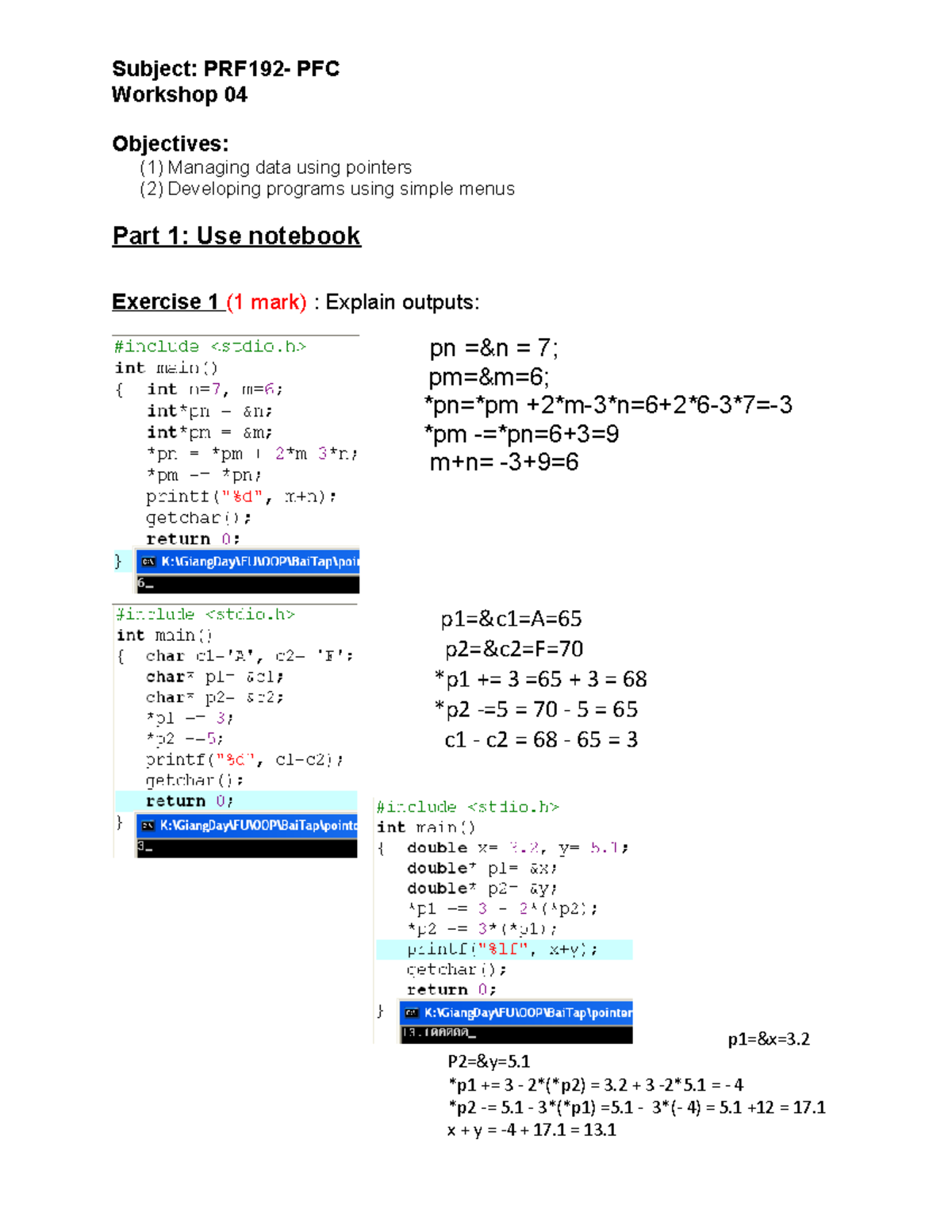 SE17D04 Truong Cong Thanh ketqua - Subject: PRF192- PFC Workshop 04 Objectives: (1) Managing ...