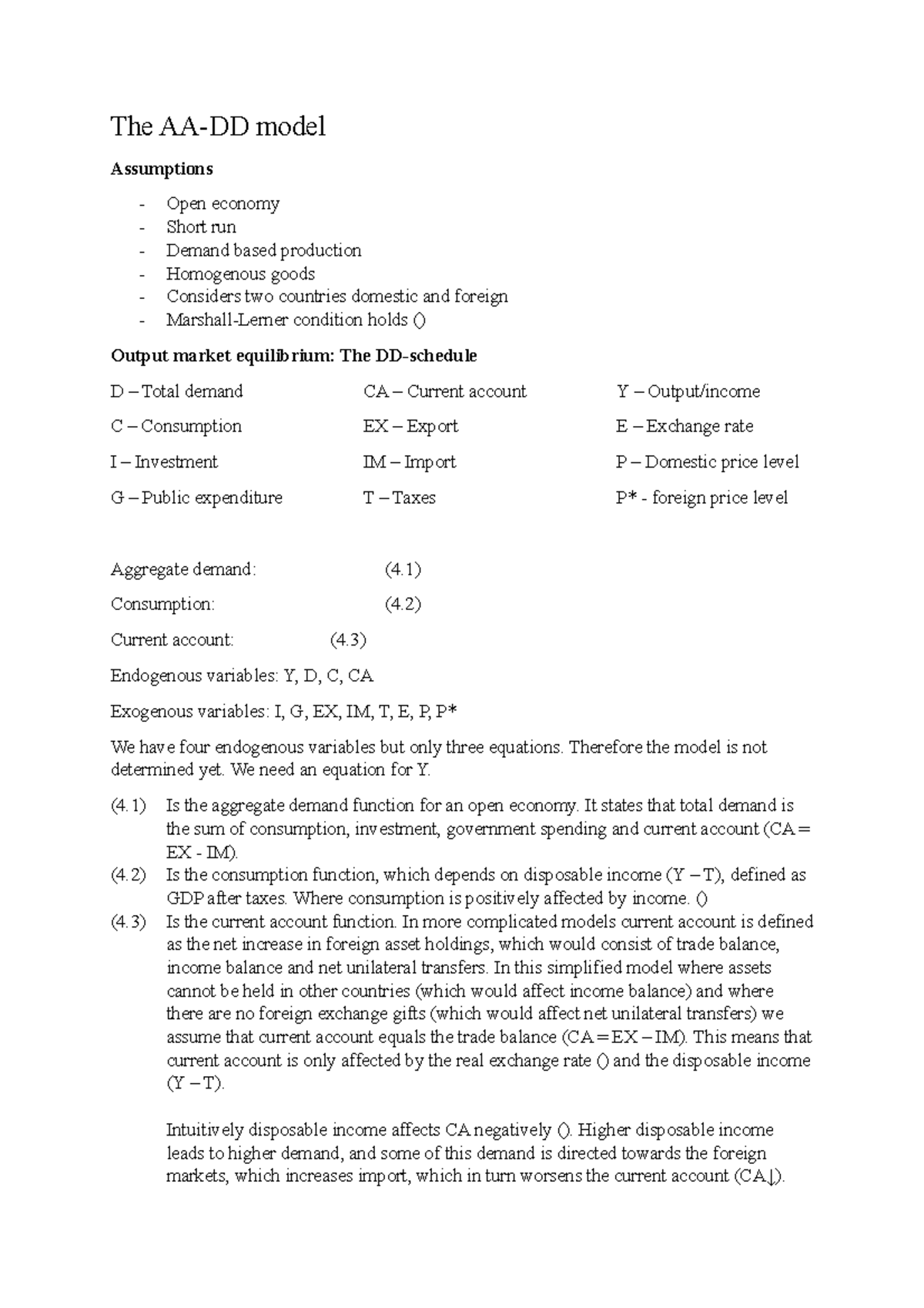 The AA-DD model - beskrivelse. - The AA-DD model Assumptions Open economy Short run Demand based ...
