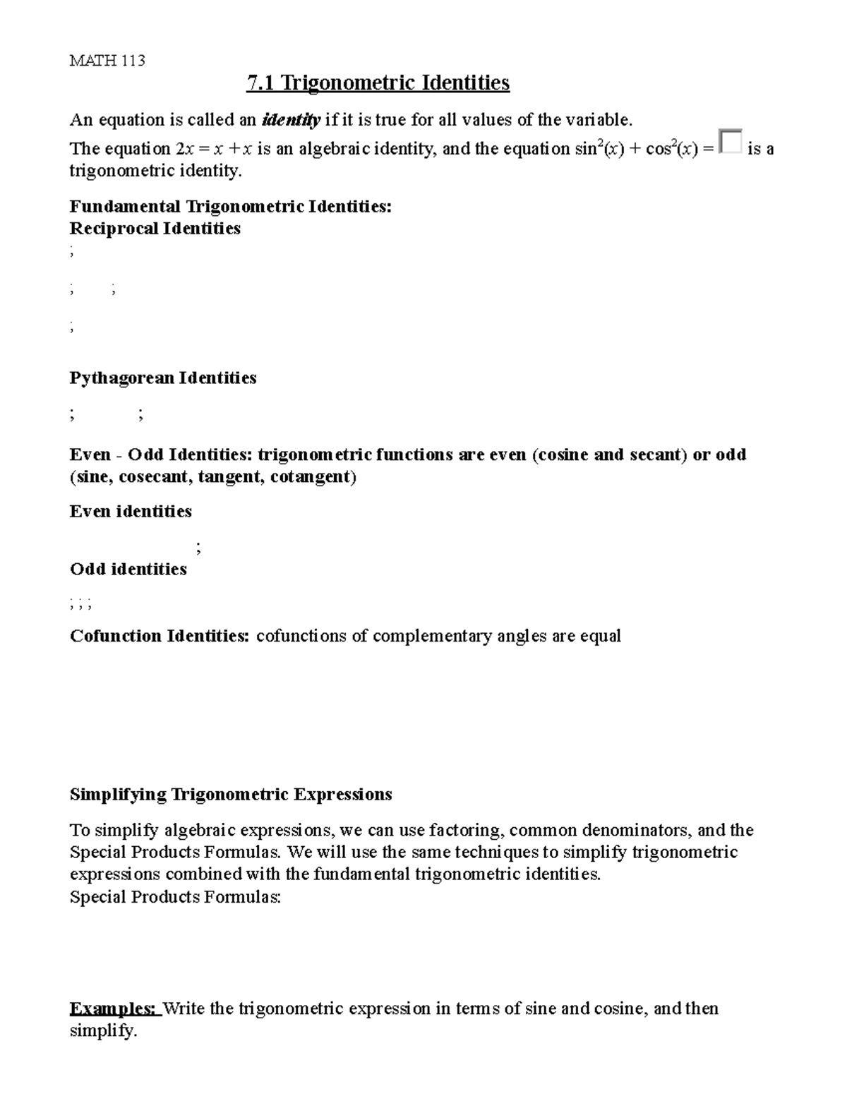7.1 Trig Identities - Helpful - MATH 113 7 Trigonometric Identities An ...