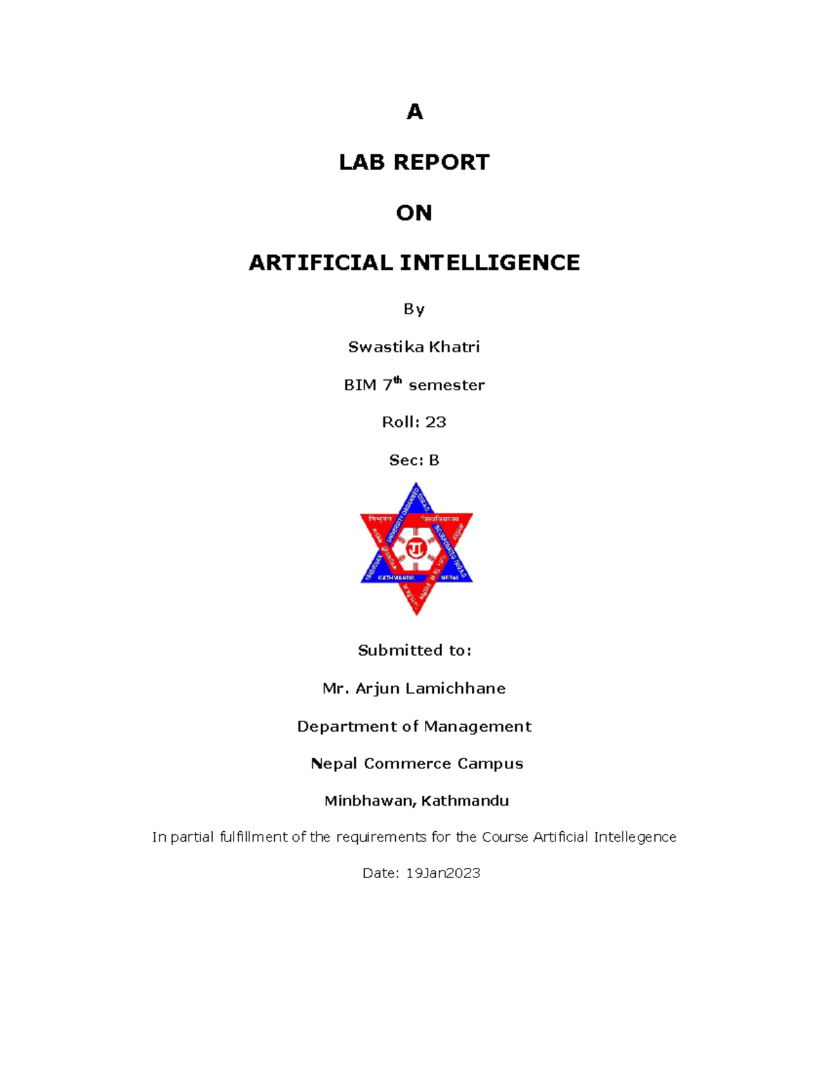 AI final report - A LAB REPORT ON ARTIFICIAL INTELLIGENCE By Swastika ...