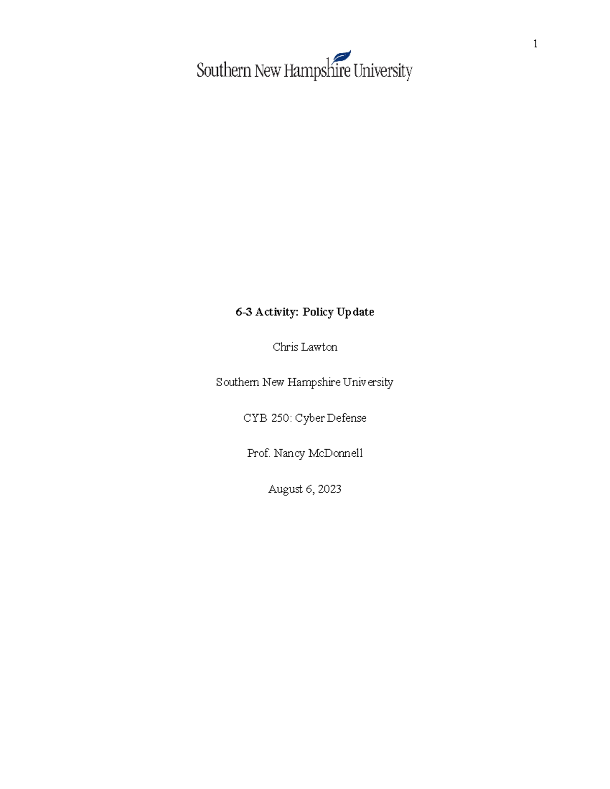 CYB 250 Module Six Activity - 6-3 Activity: Policy Update Chris Lawton ...