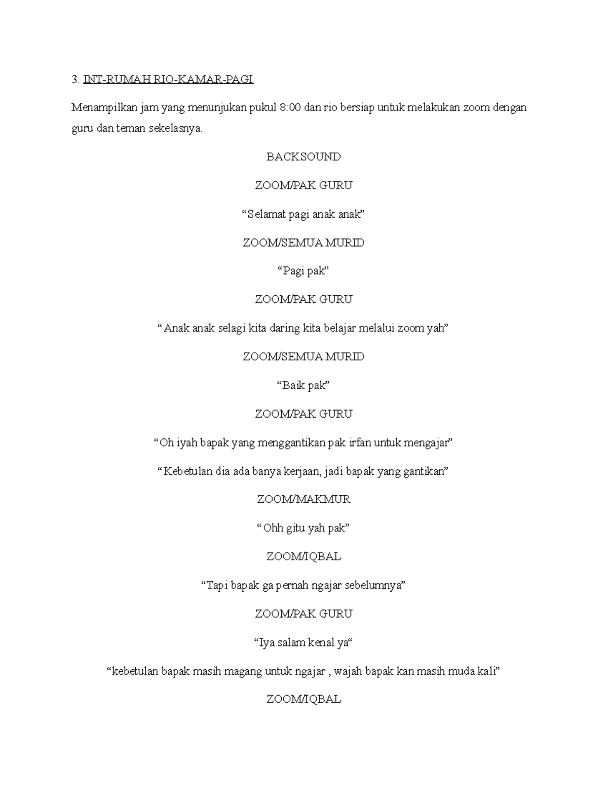 Scene GURU - TENTANG PENULISAN DIALOG FILM PENDEK - 3. INT-RUMAH RIO ...