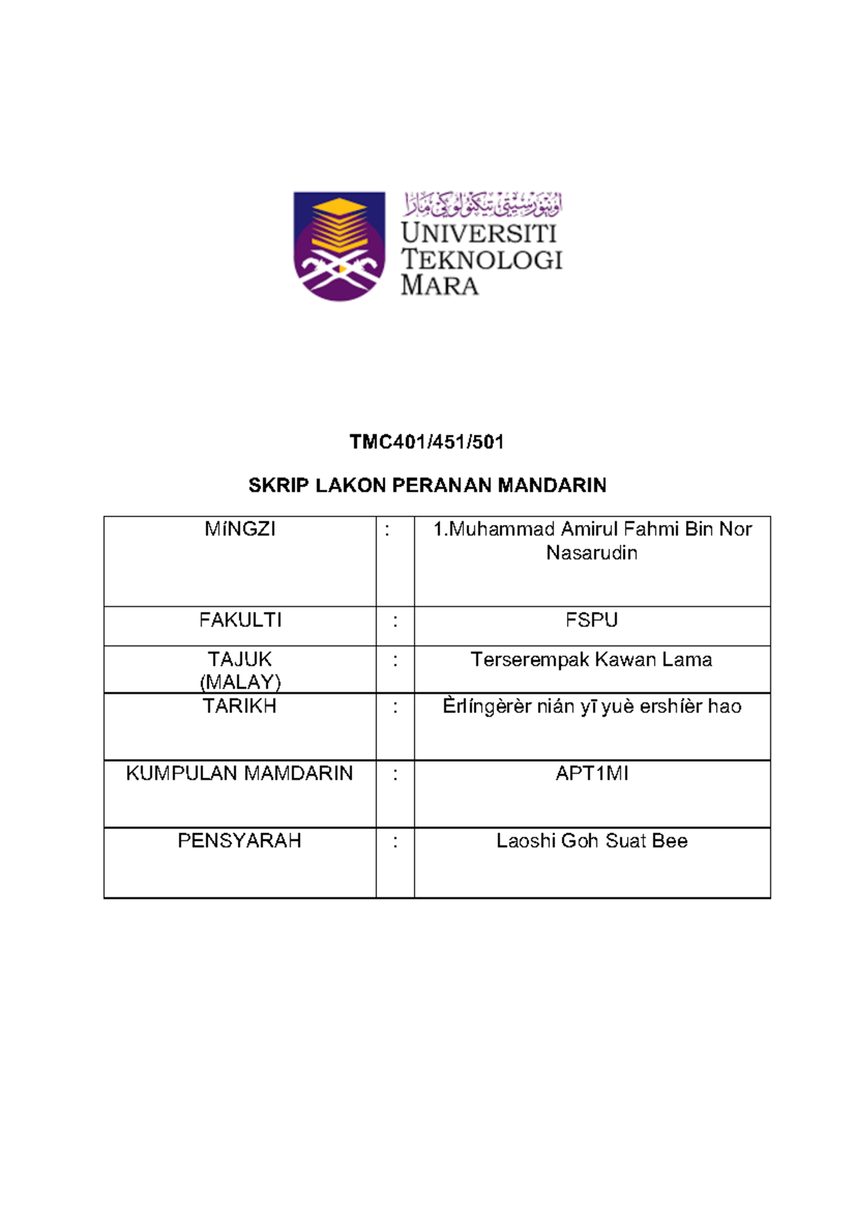 APT1M1 Group 5 Skrip Lakonan TMC401 - TMC401/451/ SKRIP LAKON PERANAN MANDARIN MíNGZI : 1 Amirul ...
