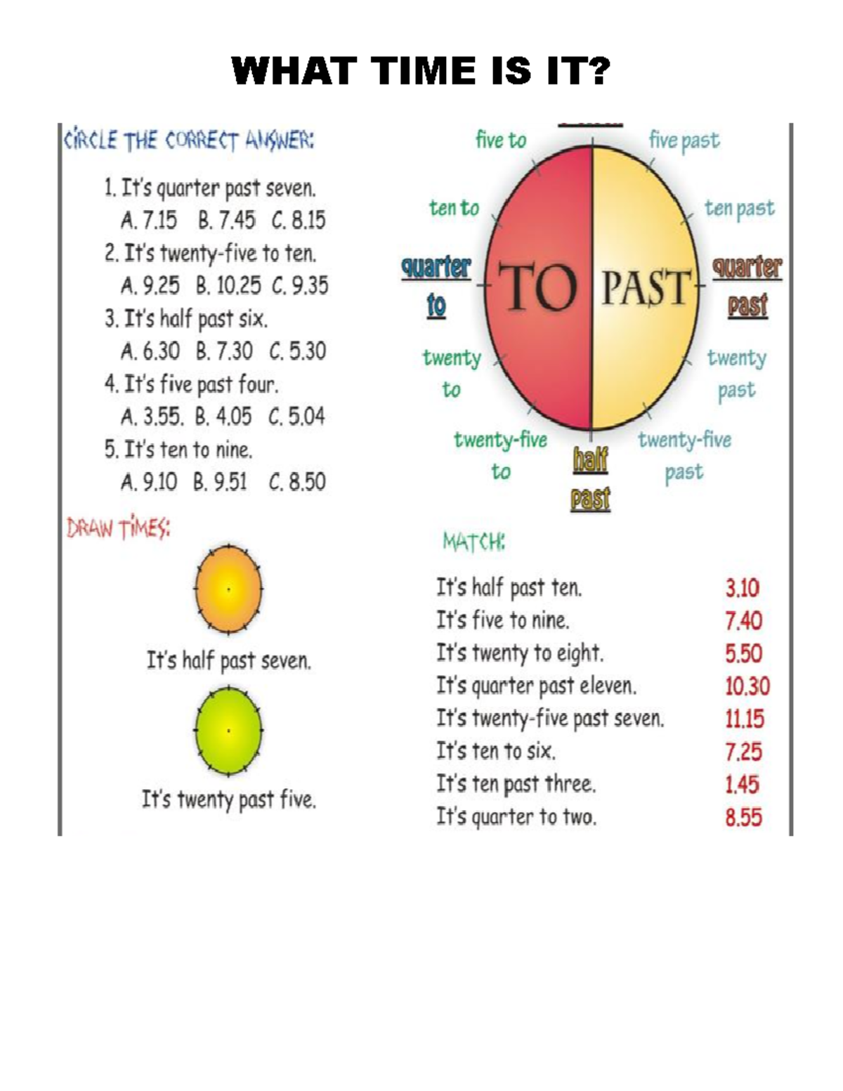 What time is it- exercises - WHAT TIME IS IT? CIRCLE THE CORRECT ANSWER ...