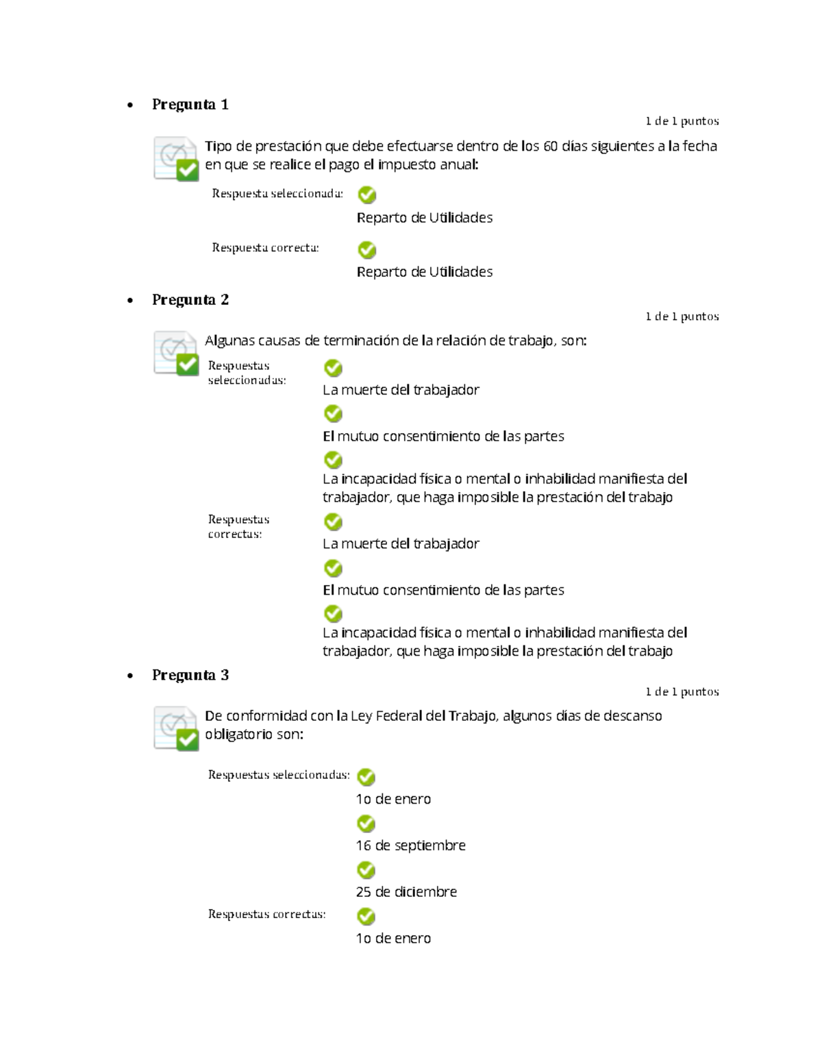 Actividad 3. Automatizada - • Pregunta 1 1 de 1 puntos Tipo de prestación que debe efectuarse ...