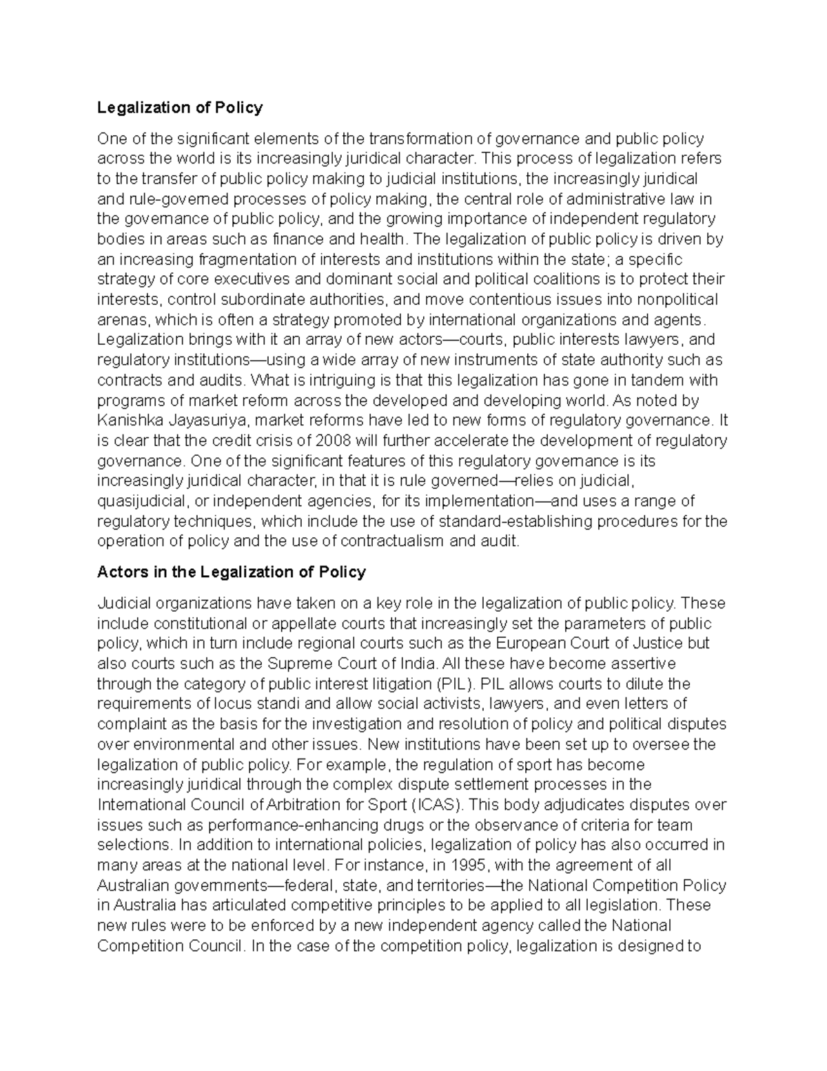 Legalization of Policy - This process of legalization refers to the ...