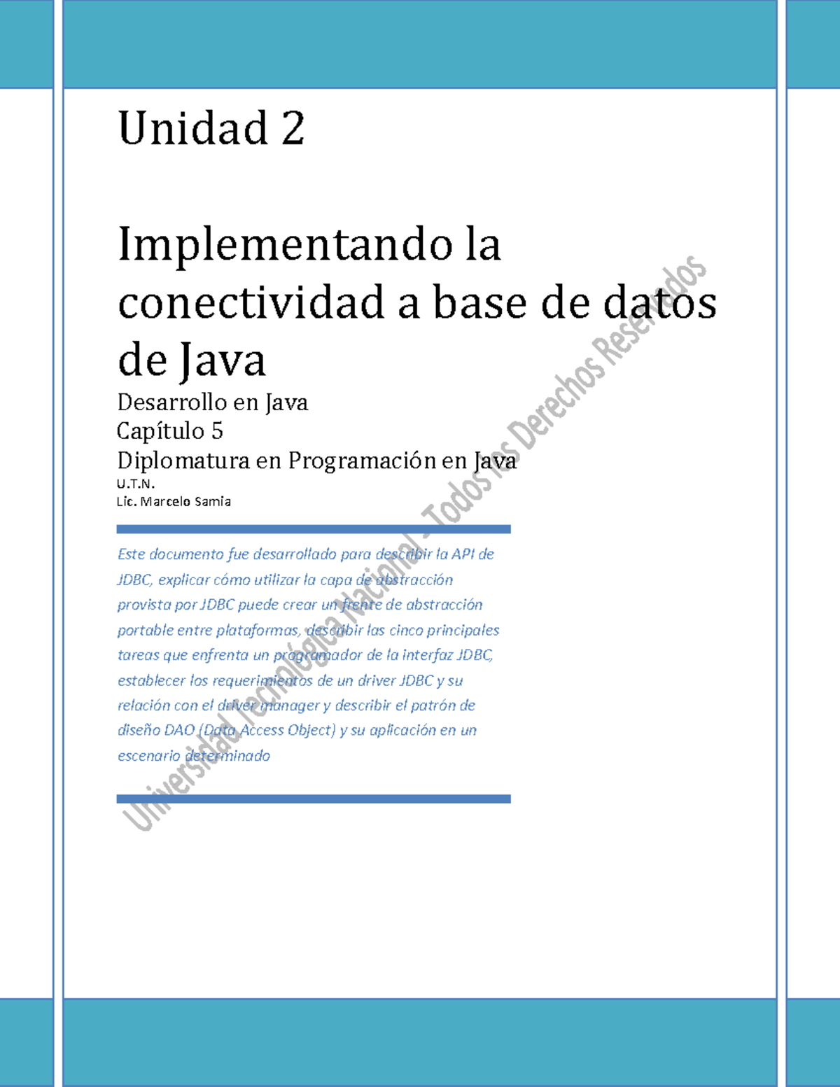 DPJ MÖdulo 3 Capítulo 5 - Implementando la conectividad a base de datos de Java - Unidad 2 - Studocu