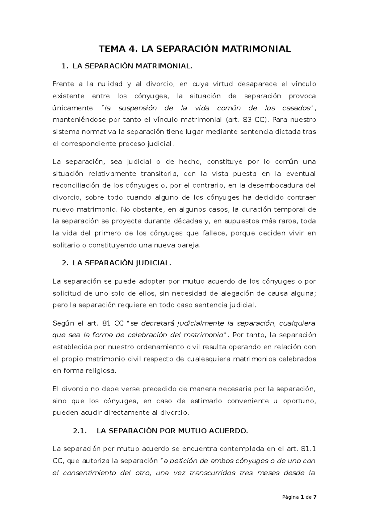 Tema 4 - Apuntes 4 - TEMA 4. LA SEPARACIÓN MATRIMONIAL 1. LA SEPARACIÓN ...