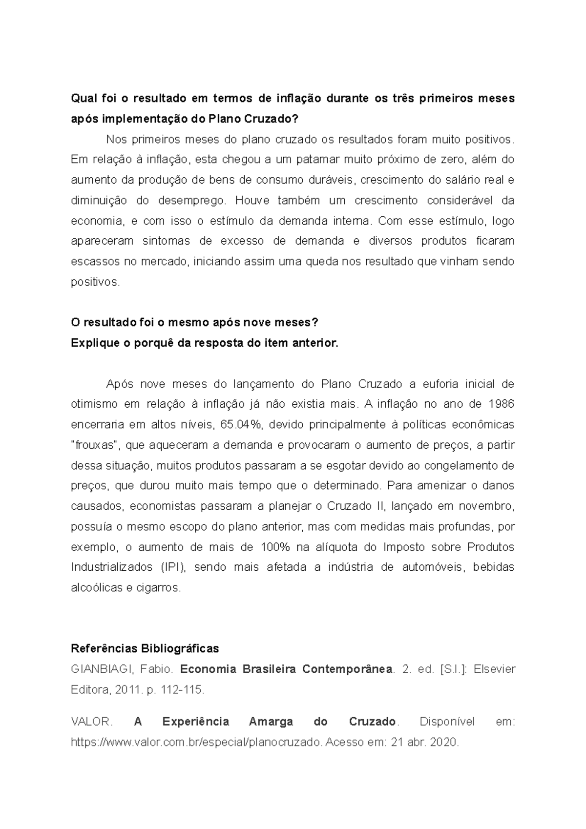 Atividade Economia Brasileira - Plano Cruzado - Qual foi o resultado em ...