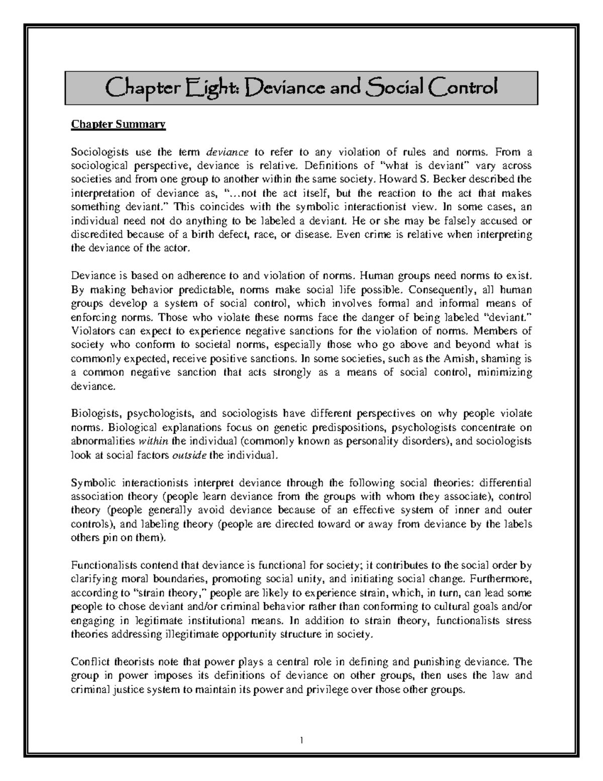 Chapter 8 outline - Chapter Eight: Deviance and Social Control Chapter Summary Sociologists use ...