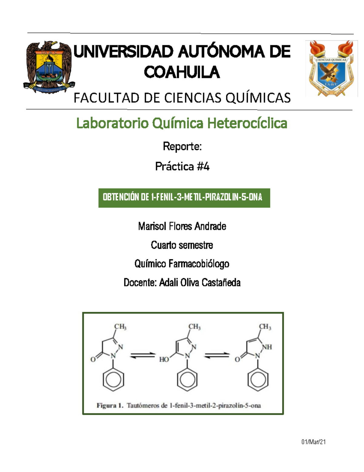 Reporte #4 - OBTENCIÓN DE 1-FENIL-3-METIL-PIRAZOLIN-5-ONA - UNIVERSIDAD ...