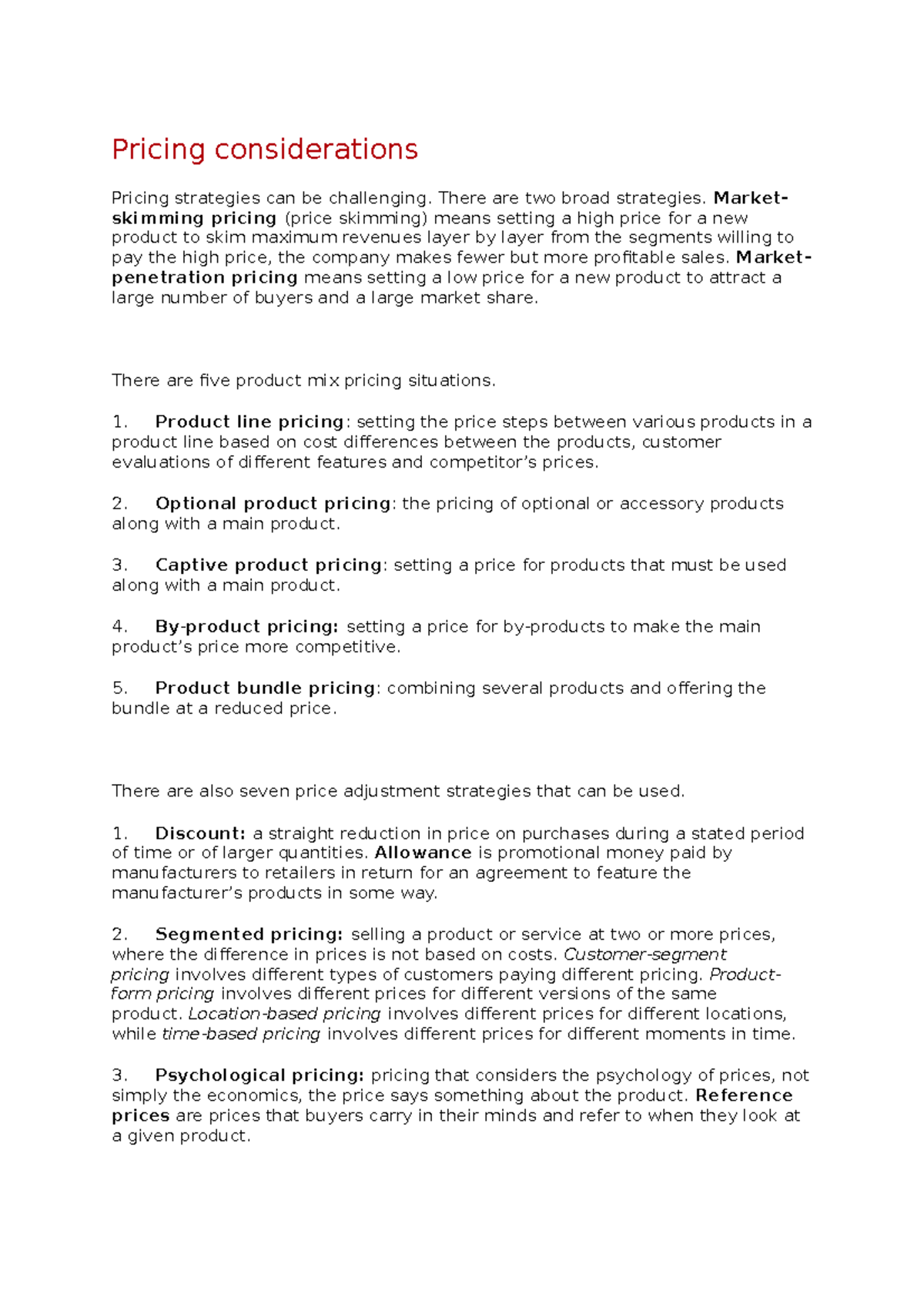 Pricing considerations - Pricing considerations Pricing strategies can ...