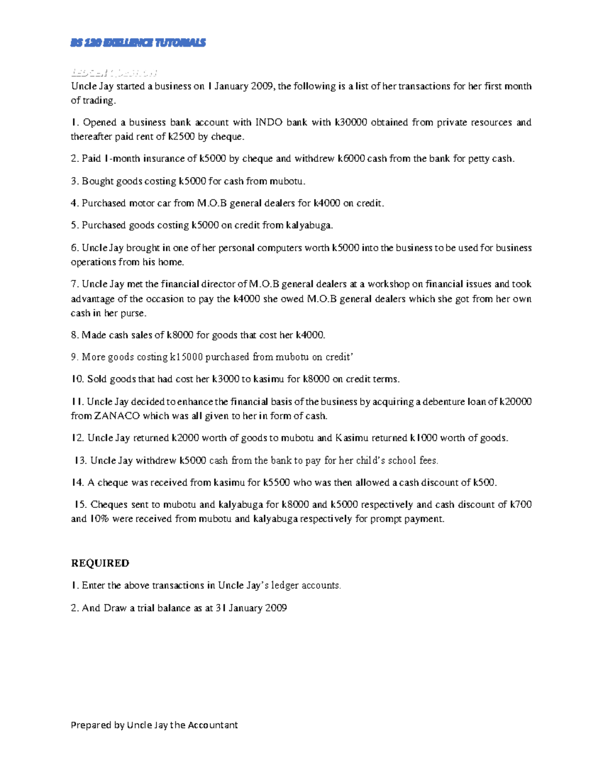 BS 120 Exellence Tutorials Doc - Prepared by Uncle Jay the Accountant ...
