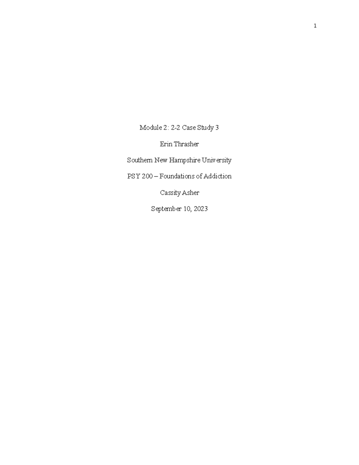 PSY 200- Case Study 3 - Module 2: 2-2 Case Study 3 Erin Thrasher ...