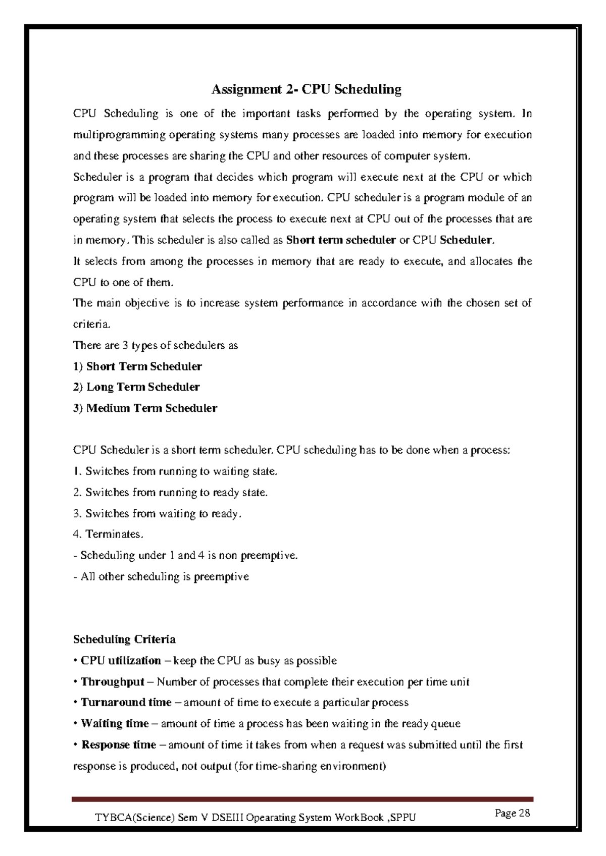 Lab Assignment 2-OS pages-28-40 - Assignment 2- CPU Scheduling CPU Scheduling is one of the ...