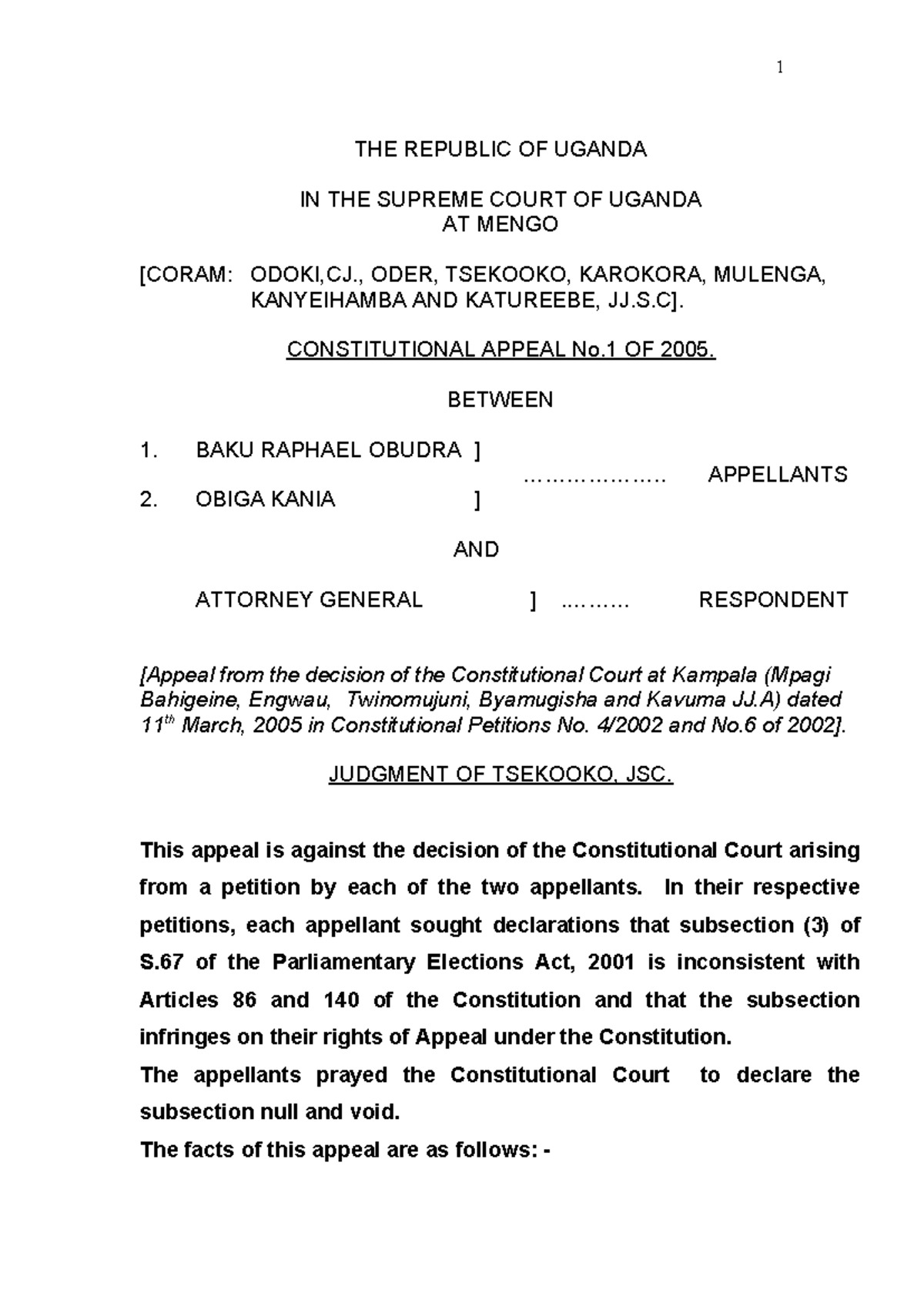 Baku Raphael & Obiga Kania vs AG SC Const. App No.1 of 2005 - THE ...
