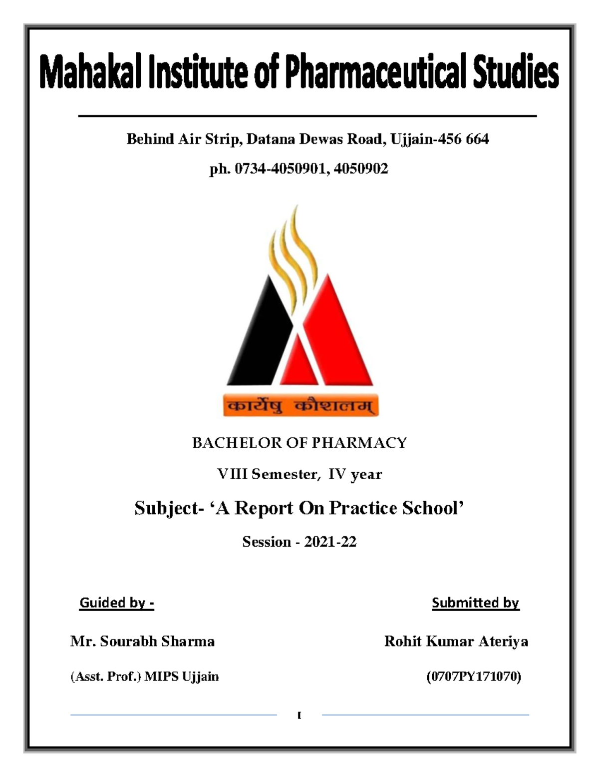 Practice school report BPharm seventh semester - I Behind Air Strip, Datana Dewas Road, Ujjain ...