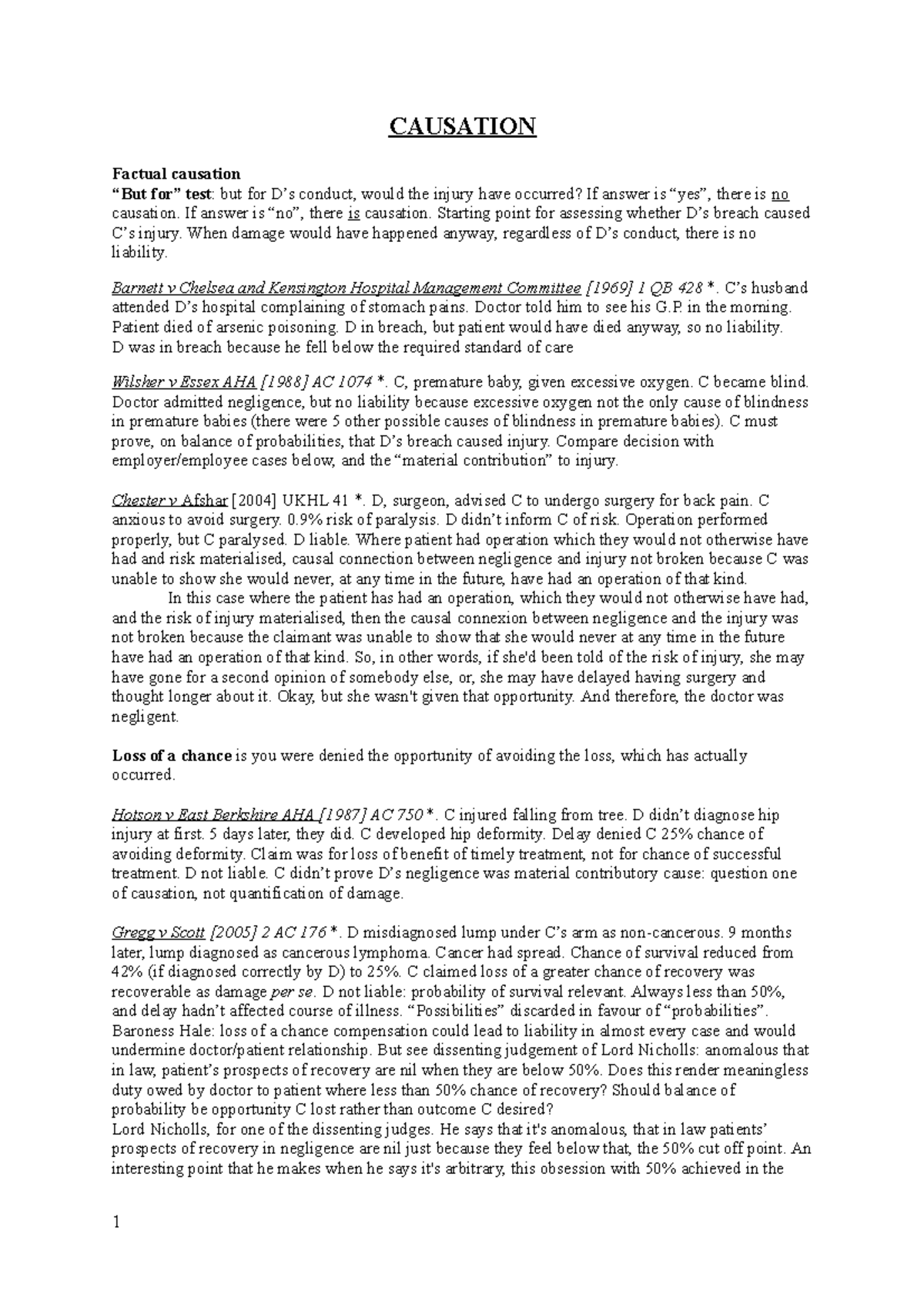 Causation - CAUSATION Factual causation “But for” test : but for D’s ...