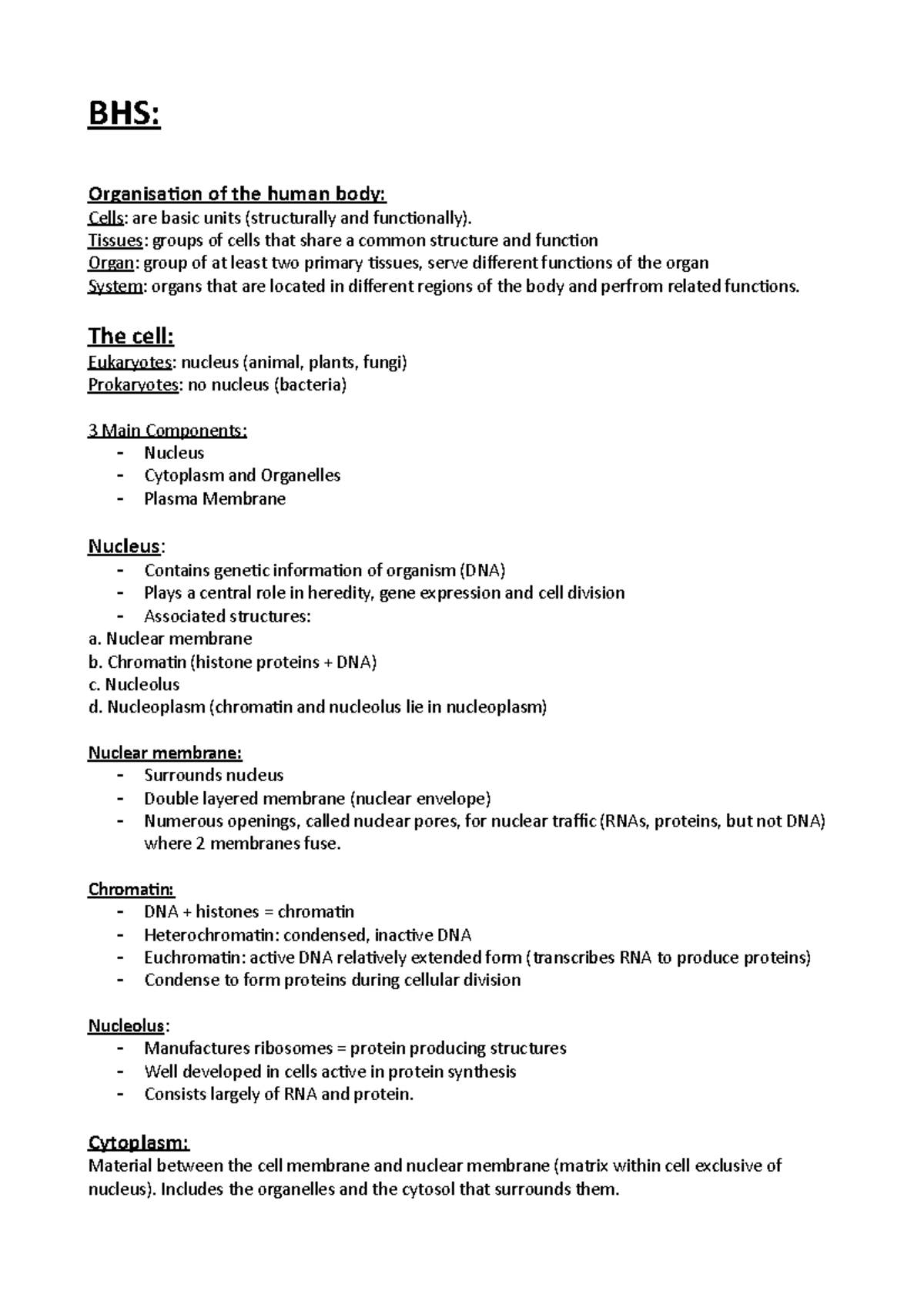 Unit 1 Summary - BHS: Organisation of the human body: Cells: are basic ...