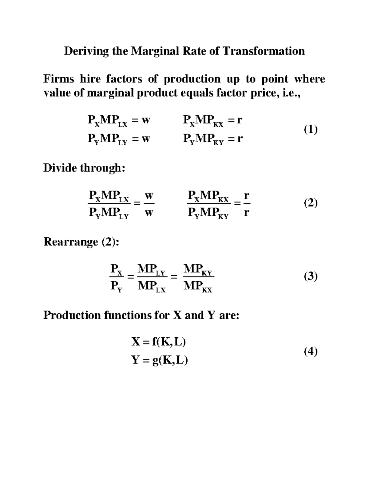 Deriving the Marginal Rate of Transformation 0 - , X LX X KX Y LY Y KY ...