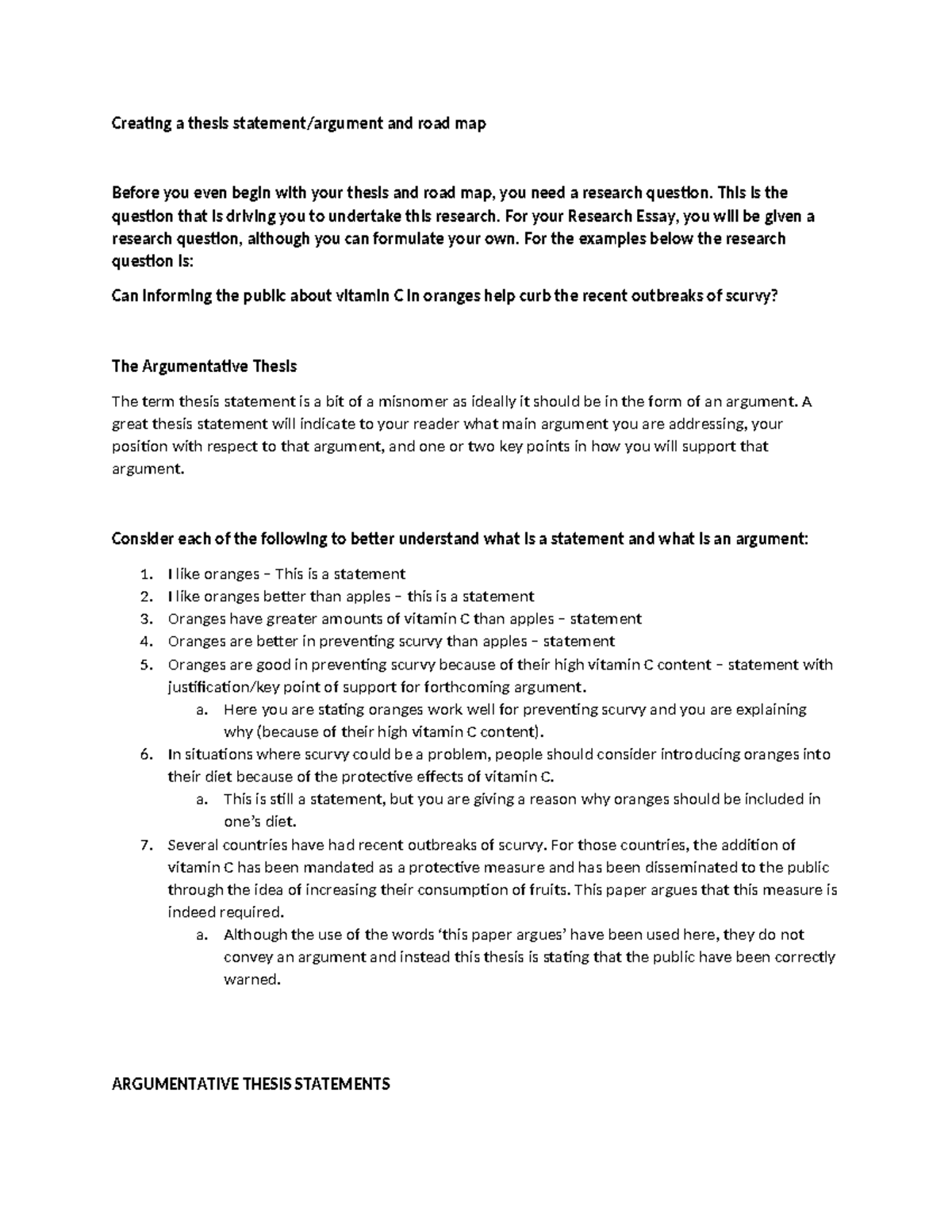 Thesis and Road map HELP - Creating a thesis statement/argument and ...
