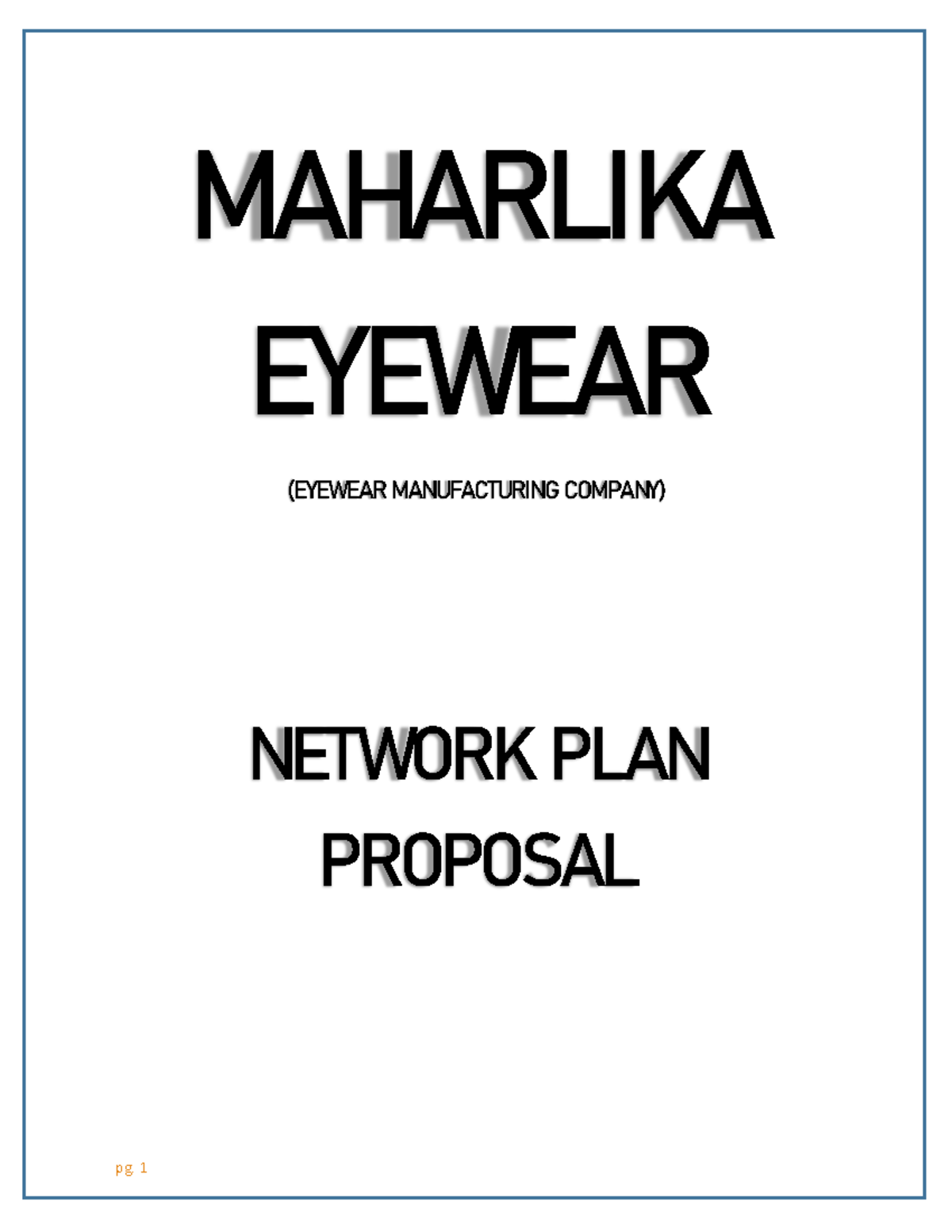 Network Plan for Data Com - MAHARLIKA EYEWEAR (EYEWEAR MANUFACTURING ...