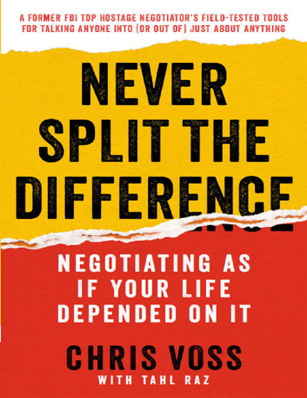 Never Split the Difference Negotiating as - Chris Voss - DEDICATION For ...
