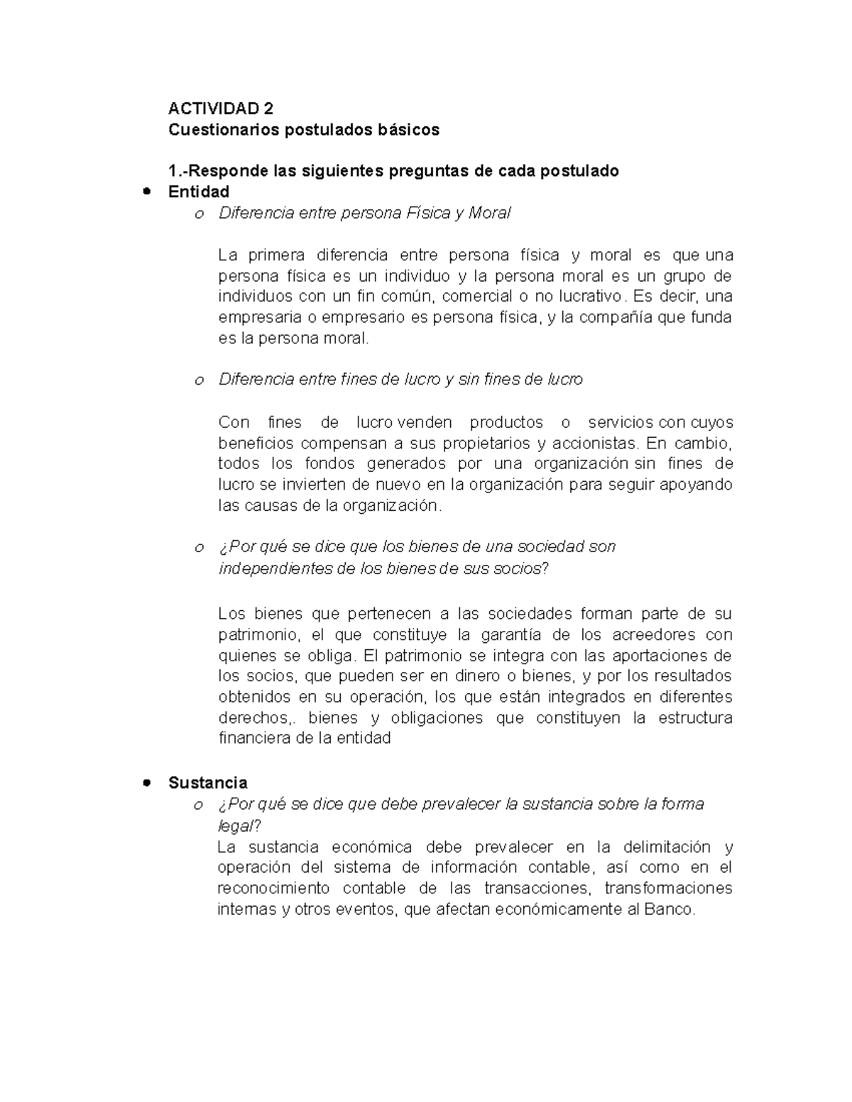 Actividad 2 - postulados basicos - ACTIVIDAD 2 Cuestionarios postulados básicos 1.-Responde las ...