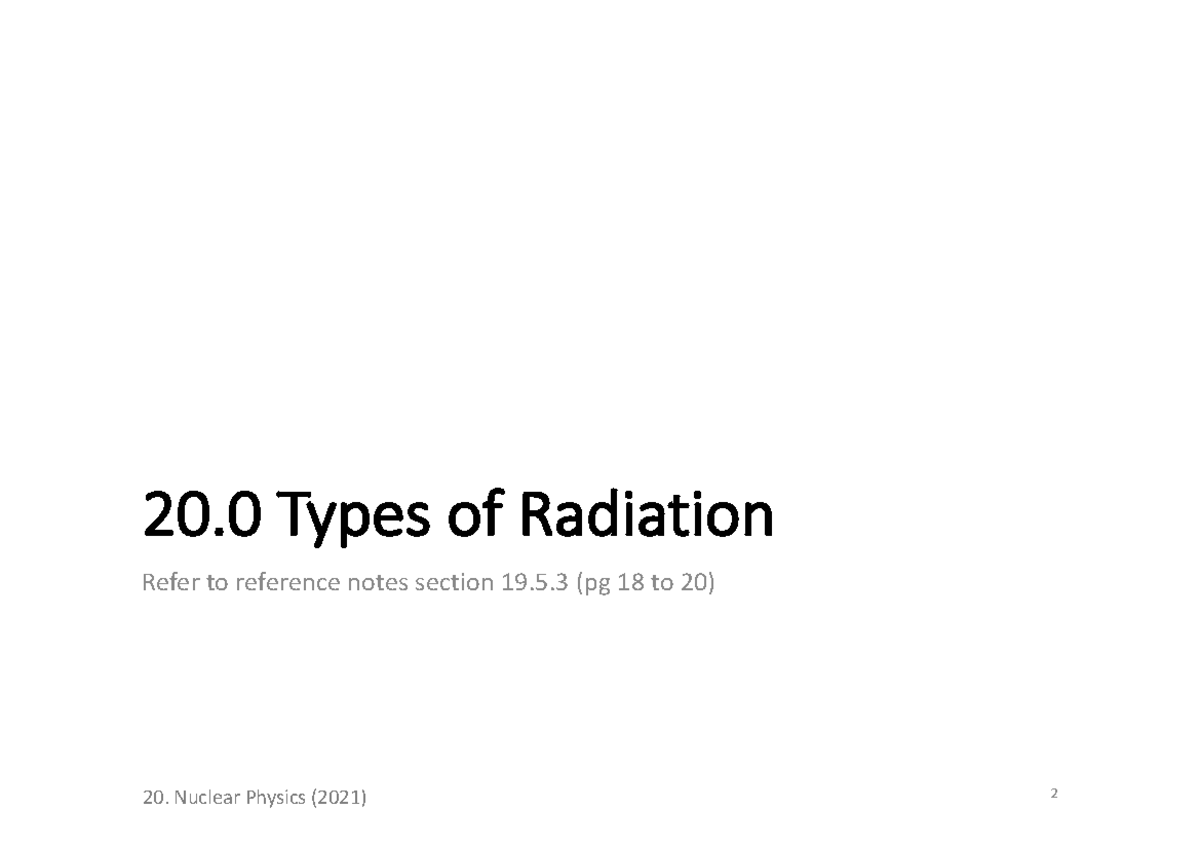 (01) Nuclear Physics (2021) – Types of Radiations - 20 Types of ...