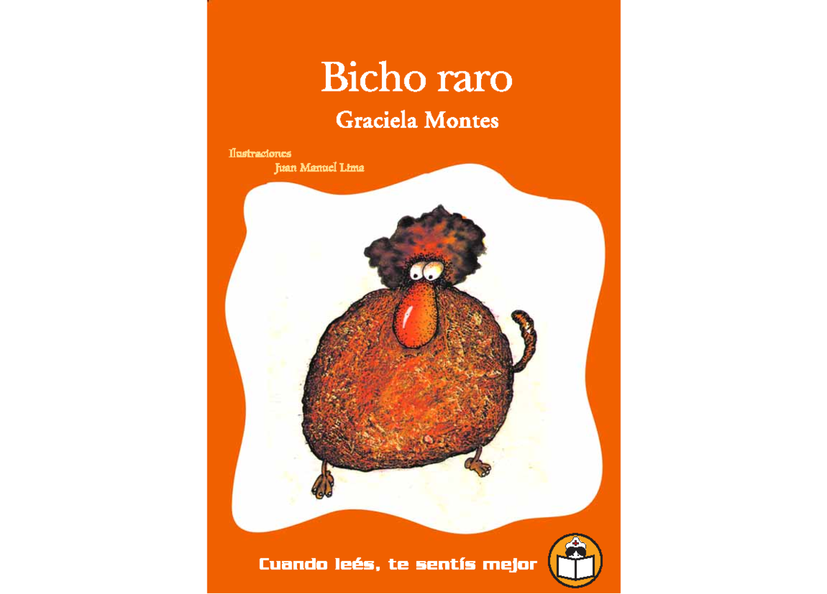 Bicho raro graciela montes 1 - l Bicho Raro apareció un día como otros ...
