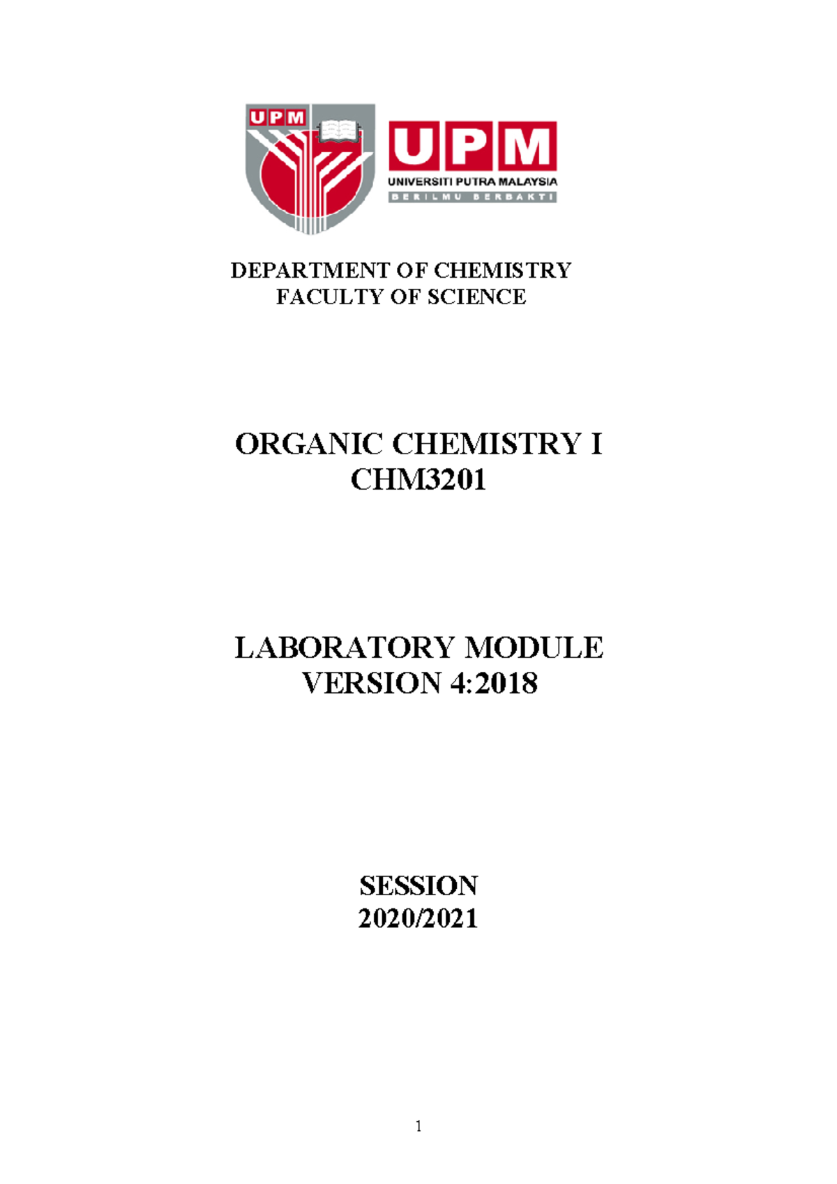 Lab Module Organic Chemistry 3201 - copyright@UPM DEPARTMENT OF CHEMISTRY FACULTY OF SCIENCE ...