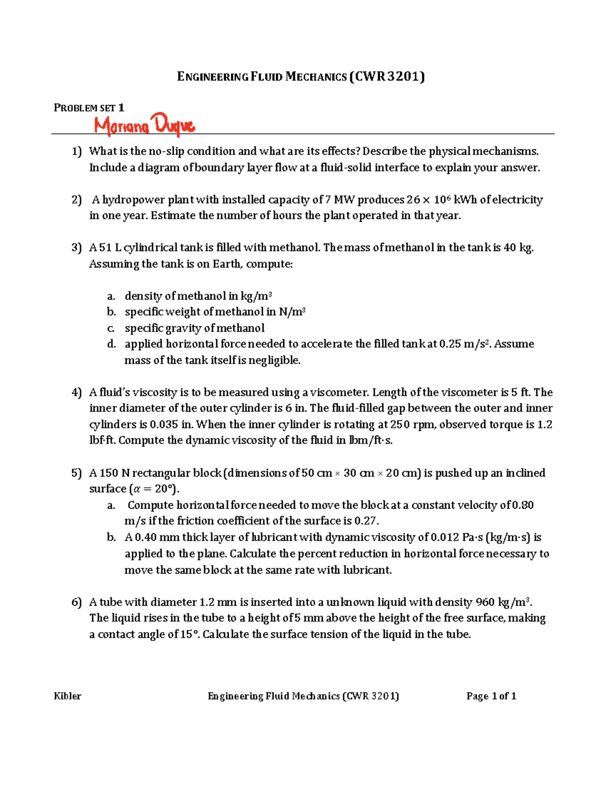 Problem set 1 solution - PROBLEM SET 1 E NGINEERING FLUID MECHANICS (CWR 3201) What is the no ...