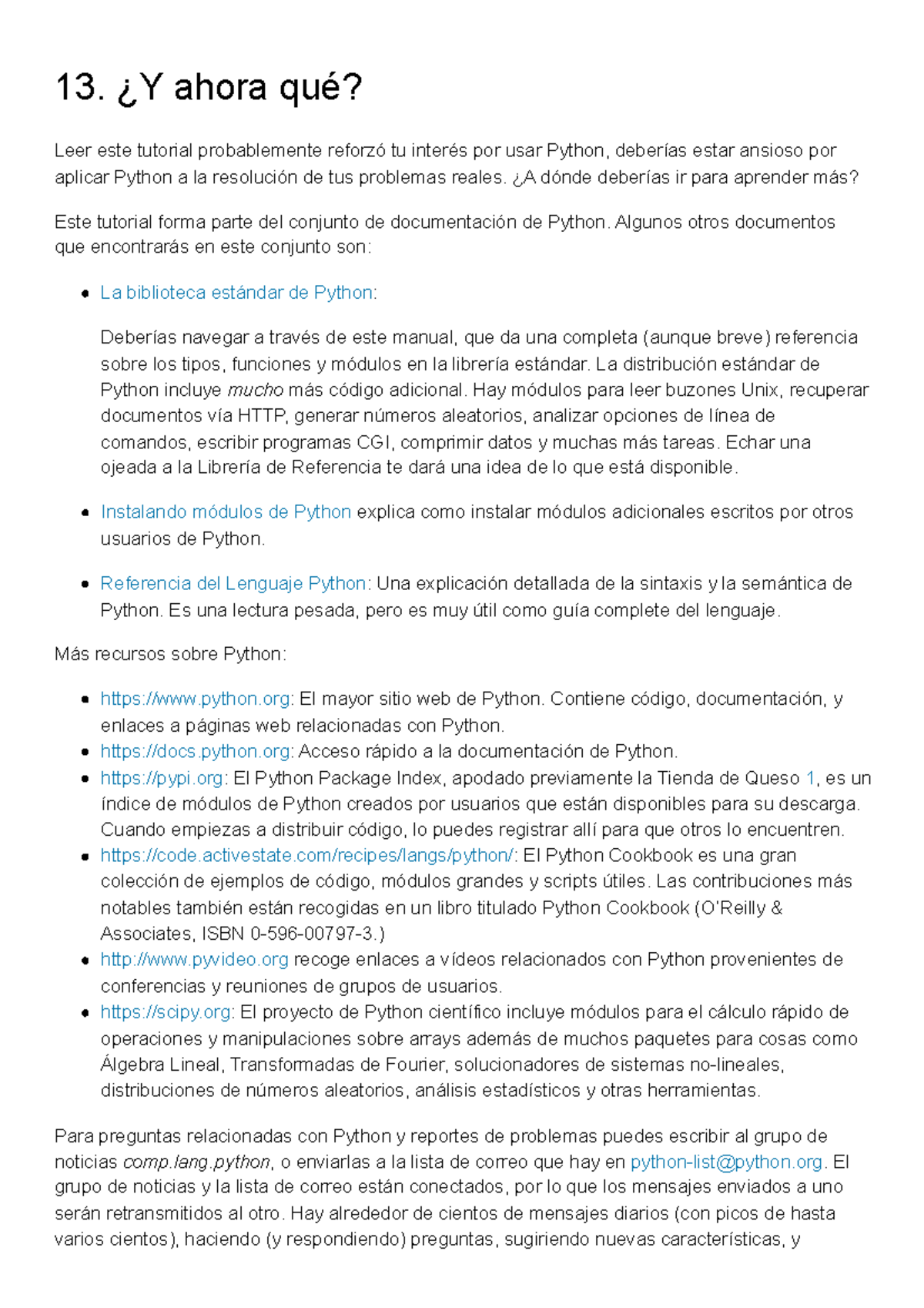 13. ¿Y ahora qué — documentación de Python - 3 - 13. ¿Y ahora qué? Leer este tutorial ...