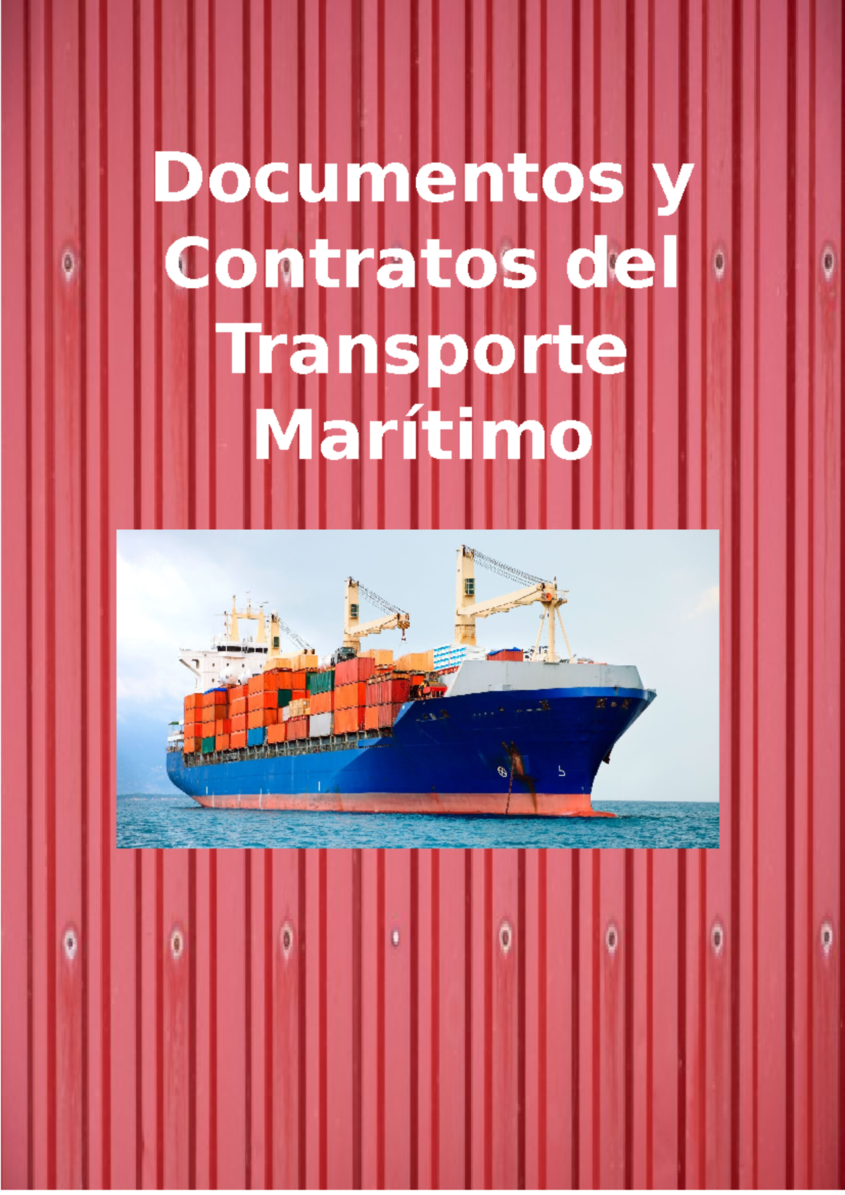 Transporte Maritimo - Documentos y Contratos del Transporte Marítimo ...