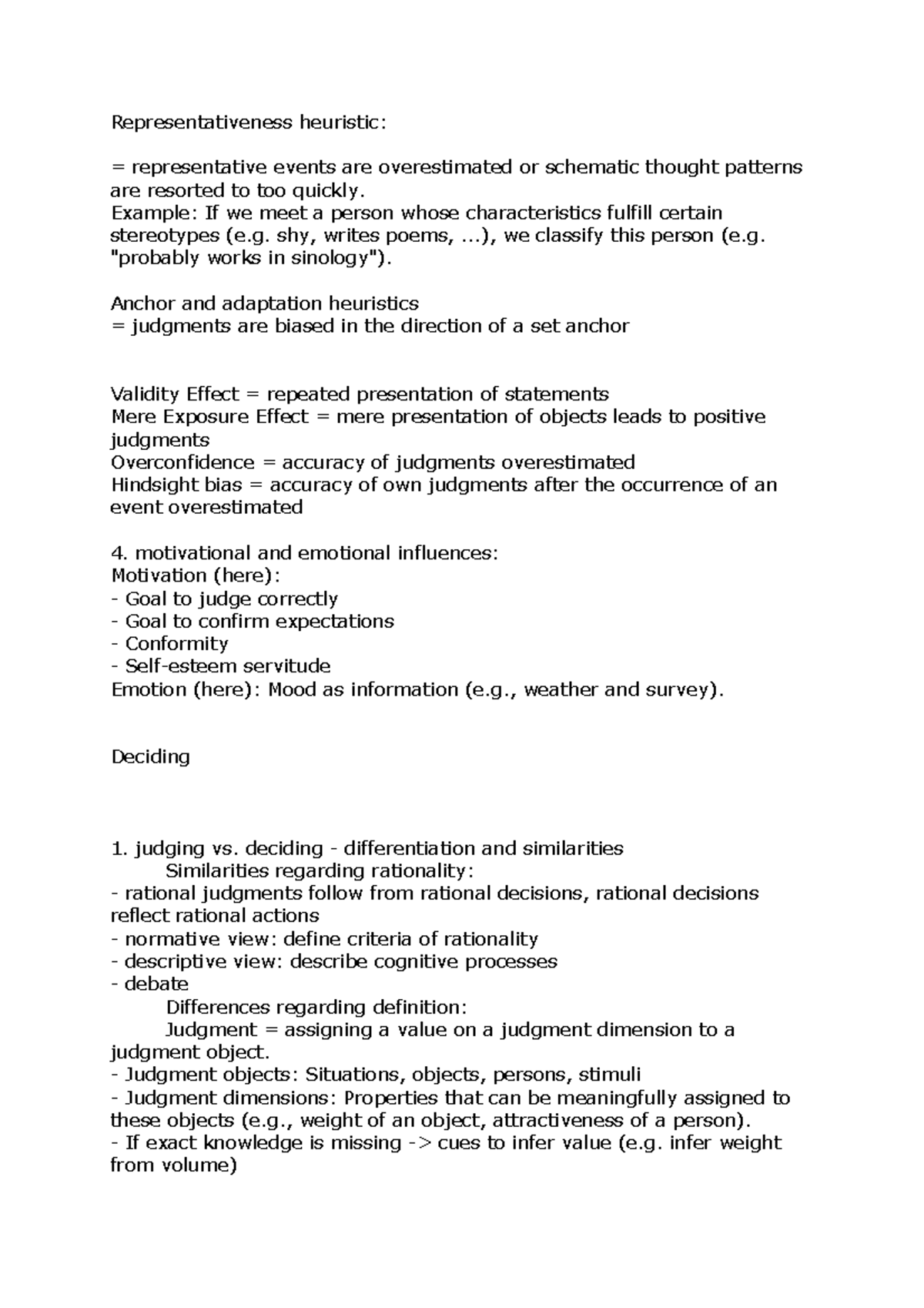 Representativeness heuristic - Example: If we meet a person whose ...