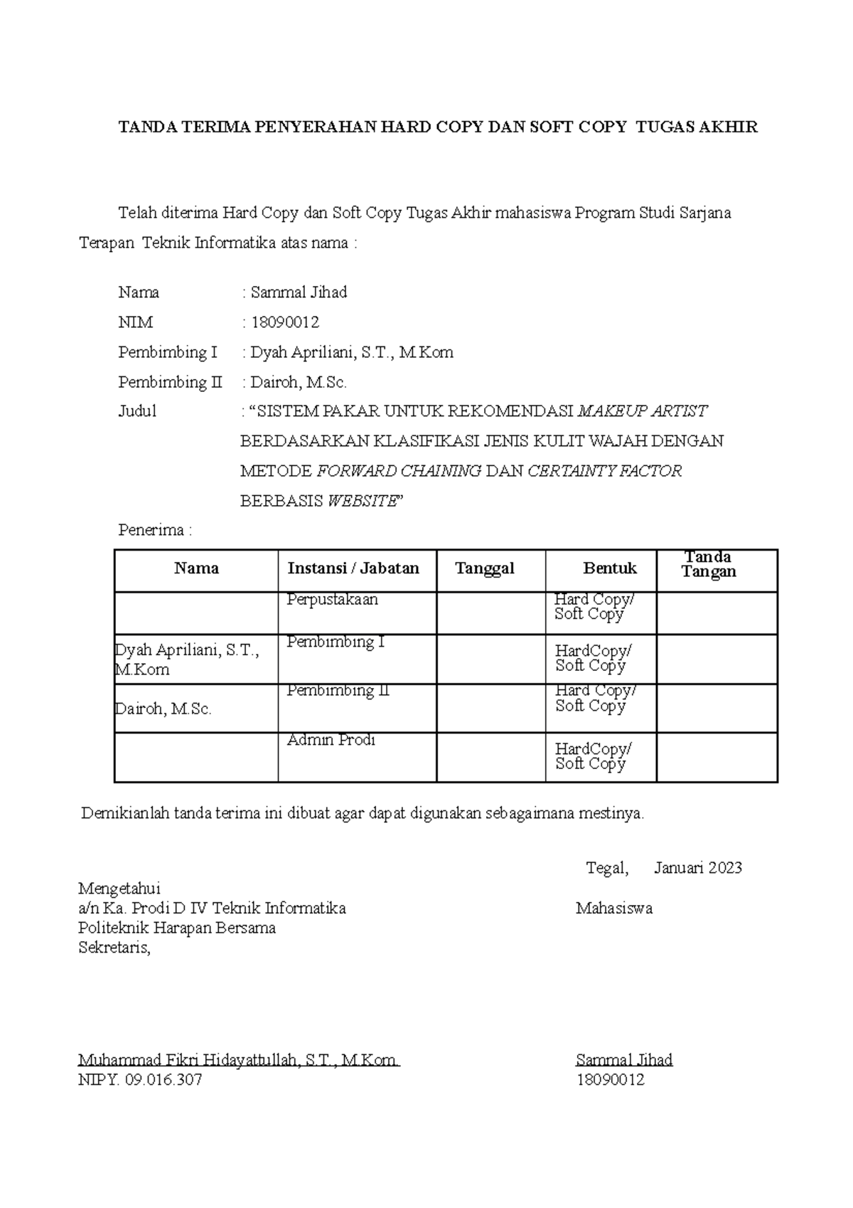 Distribusi Laporan - TANDA TERIMA PENYERAHAN HARD COPY DAN SOFT COPY ...