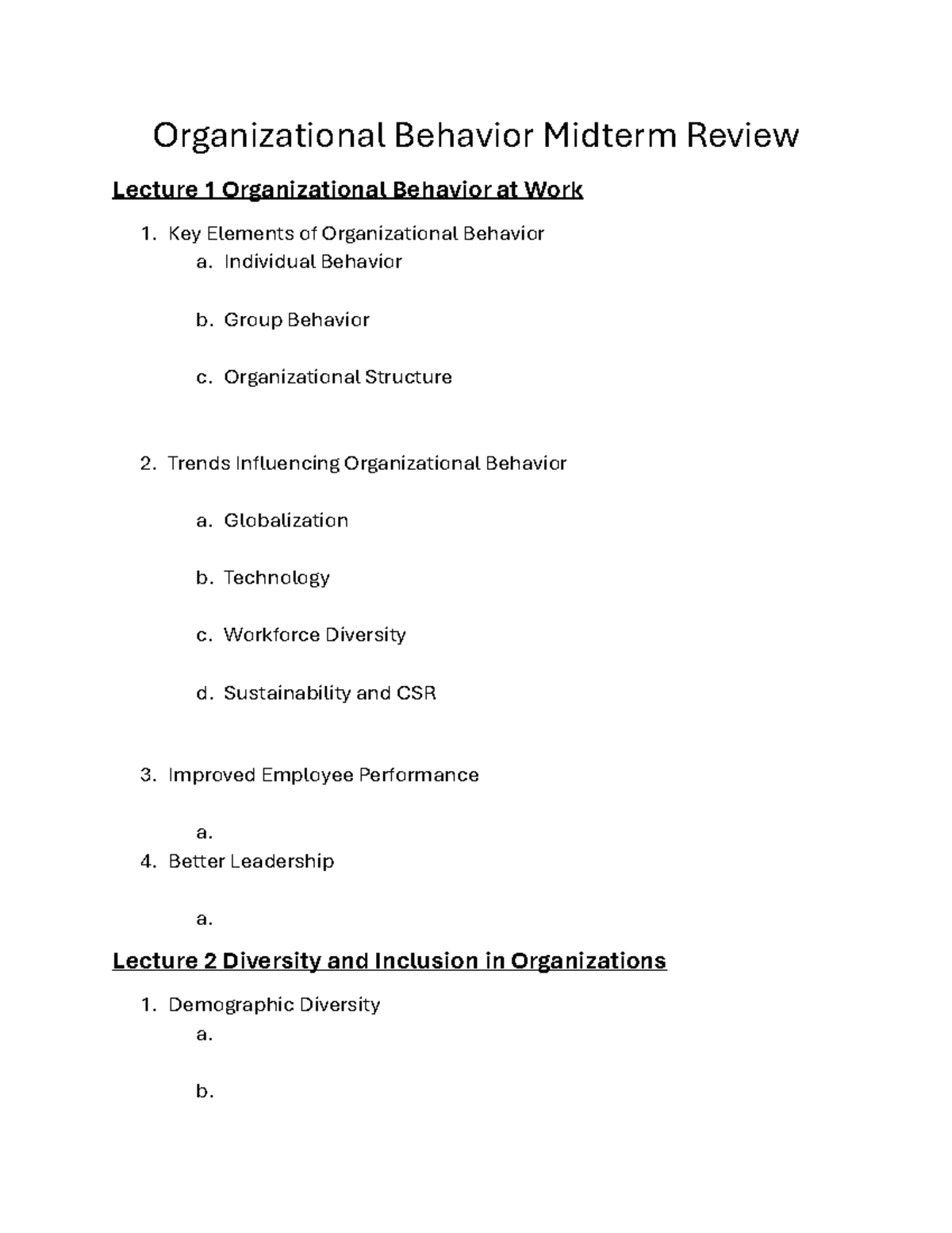 Organizational Behavior Midterm Review - Individual Behavior b. Group Behavior c. Organizational ...