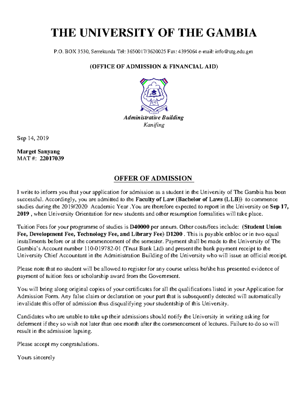 9474 - None - THE UNIVERSITY OF THE GAMBIA P. BOX 3530, Serrekunda Tel ...