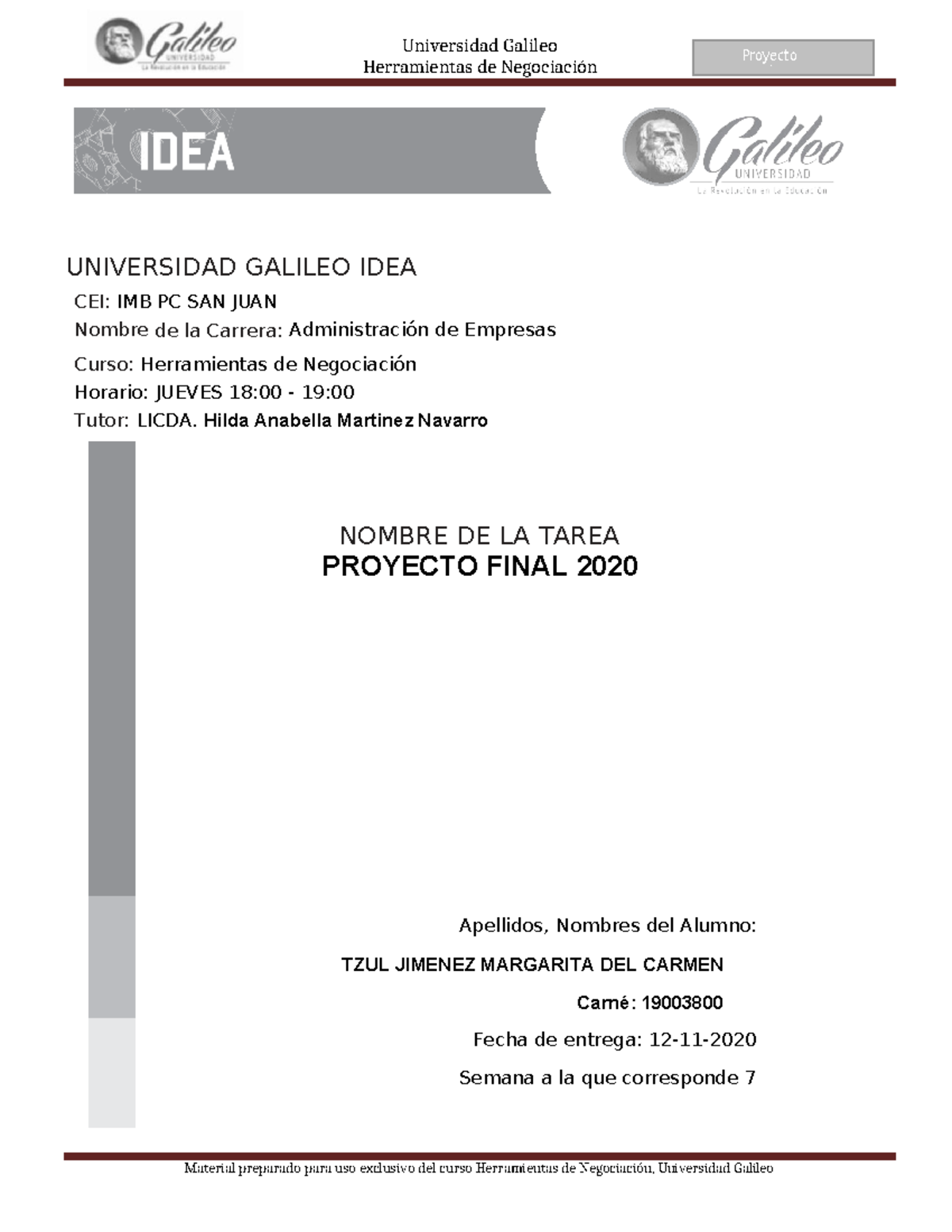 Proyecto Final - asdfadfasdf - Herramientas de Negociación Proyecto Final UNIVERSIDAD GALILEO ...