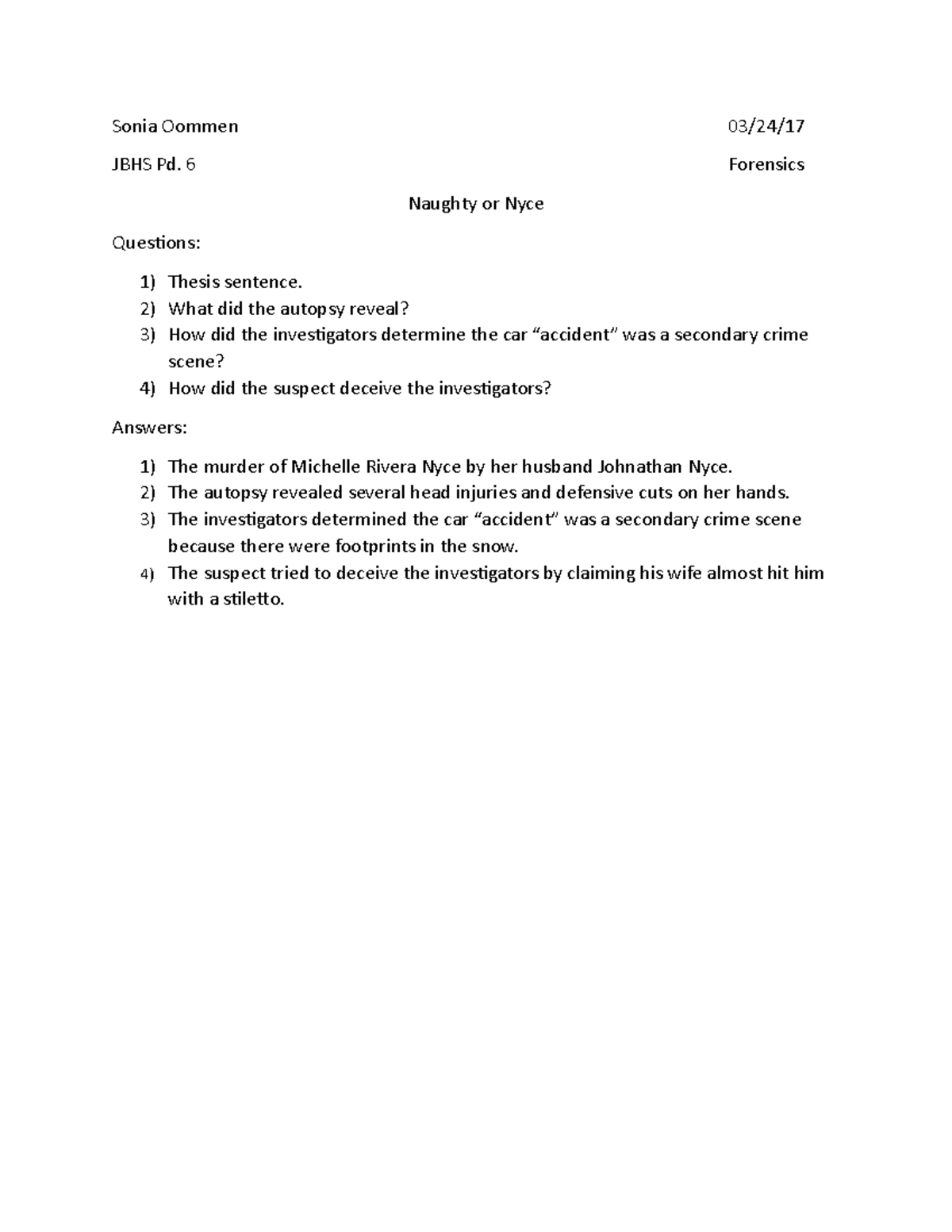 Forensics Naughty or Nyce - Sonia Oommen 03/24/17 JBHS Pd. 6 Forensics ...